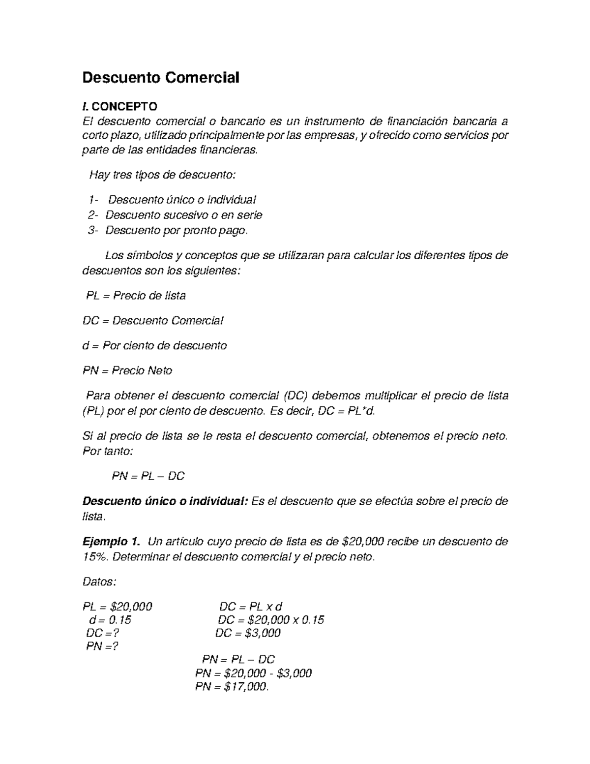 Descuento Comercial III - CONCEPTO El descuento comercial o bancario es ...