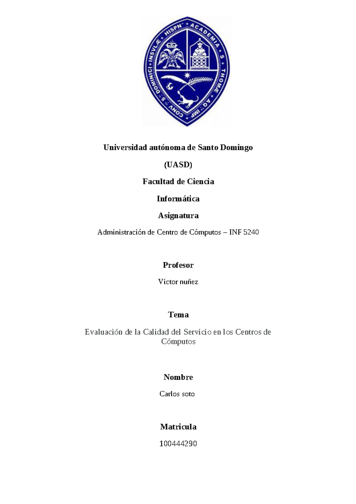 INF524 A5 - sdasdsaddsad - Universidad autónoma de Santo Domingo (UASD ...