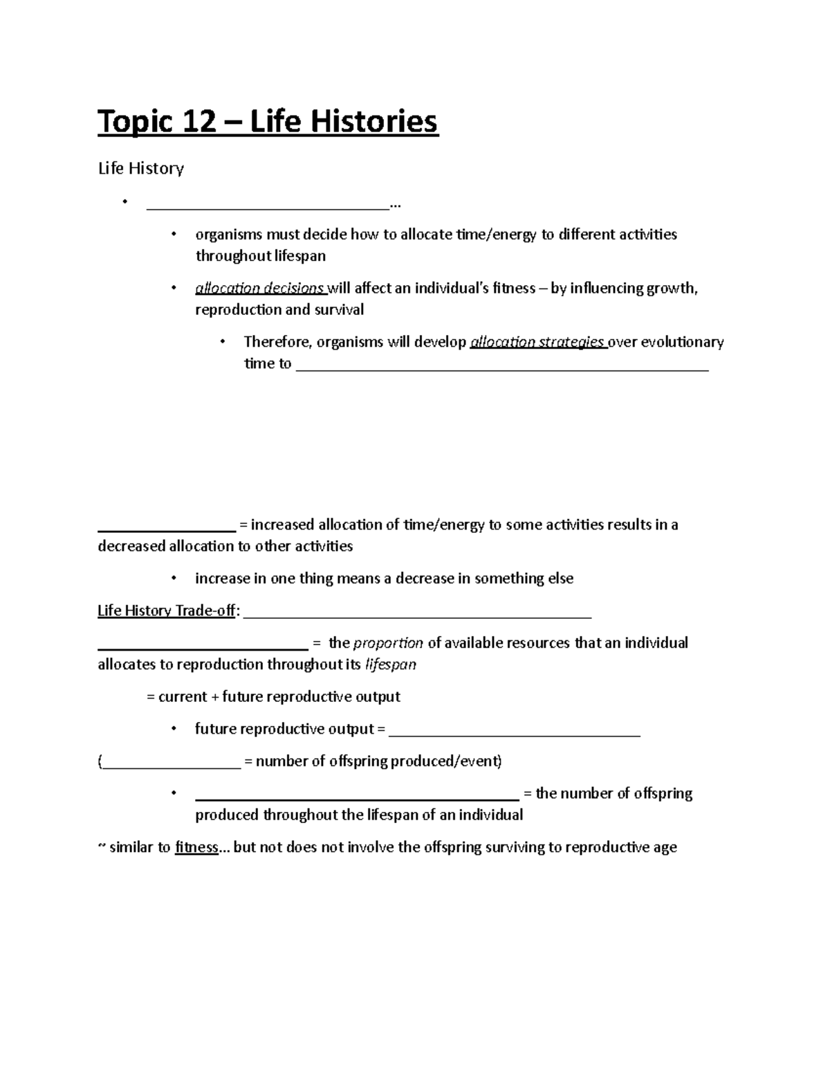Topic 12 - Life Histories (blanks) - Topic 12 – Life Histories Life ...