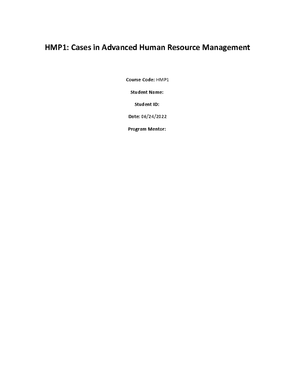 HMP1 - Task essay submission - passed - HMP1: Cases in Advanced Human ...