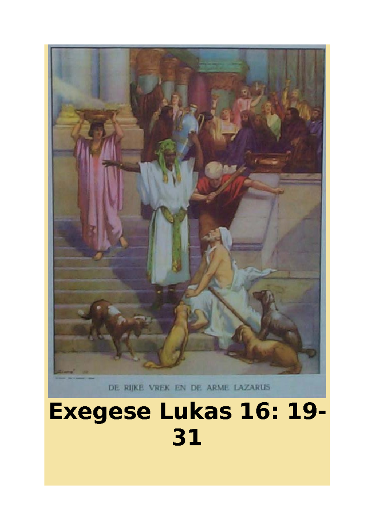 Gds exegese Lukas 16 19-31 - Exegese Lukas 16: 19- 31 a. Ontmoeting 1 ...