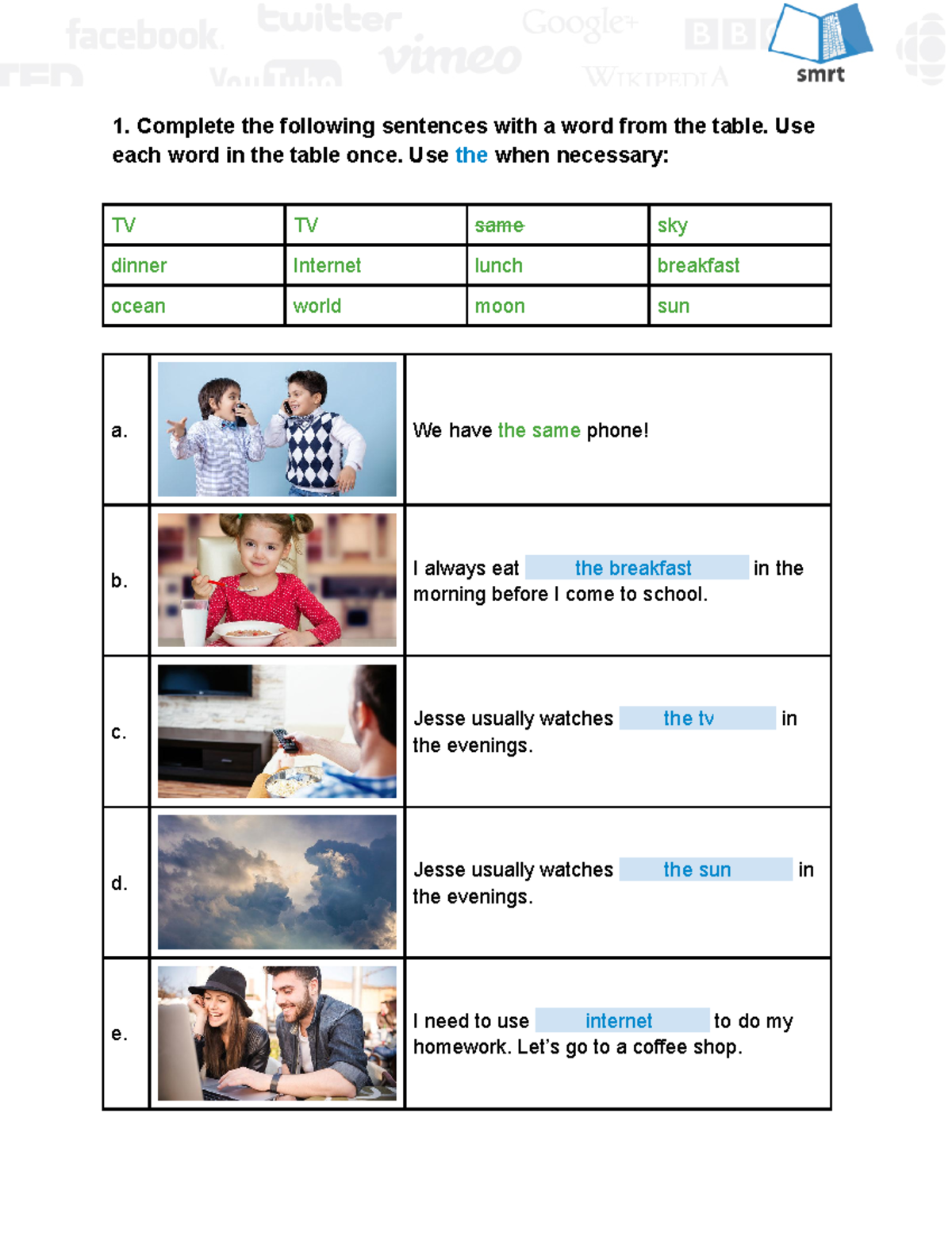 Exercise 4 group 4 - 1. Complete the following sentences with a word ...