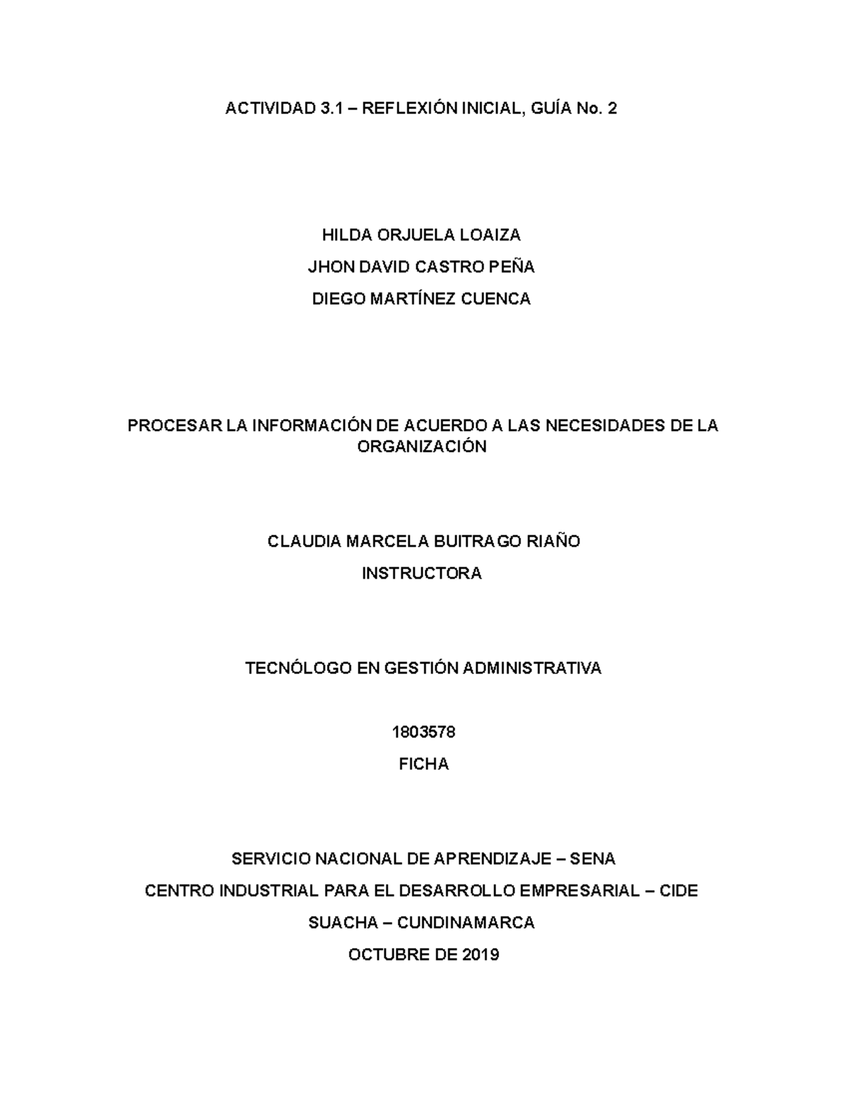 Reflexión Inicial - GUÍA 2 - ACTIVIDAD 3 – REFLEXIÓN INICIAL, GUÍA No. 2 HILDA ORJUELA LOAIZA ...