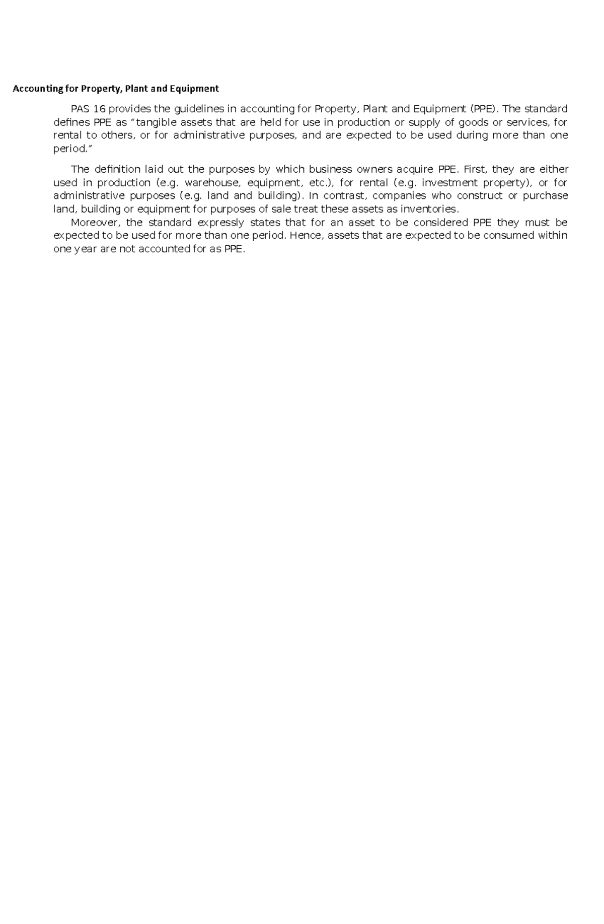 Accounting for Property - The standard defines PPE as “tangible assets ...