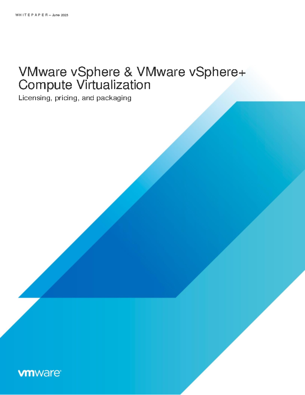 Vmware vsphere pricing whitepaper - WH I T E P A P E R – June 2023 ...
