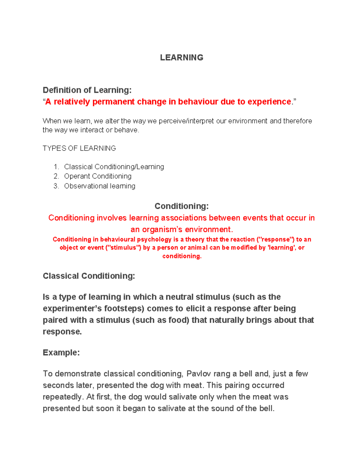 1. Learning - LEARNING Definition of Learning: “ A relatively permanent ...