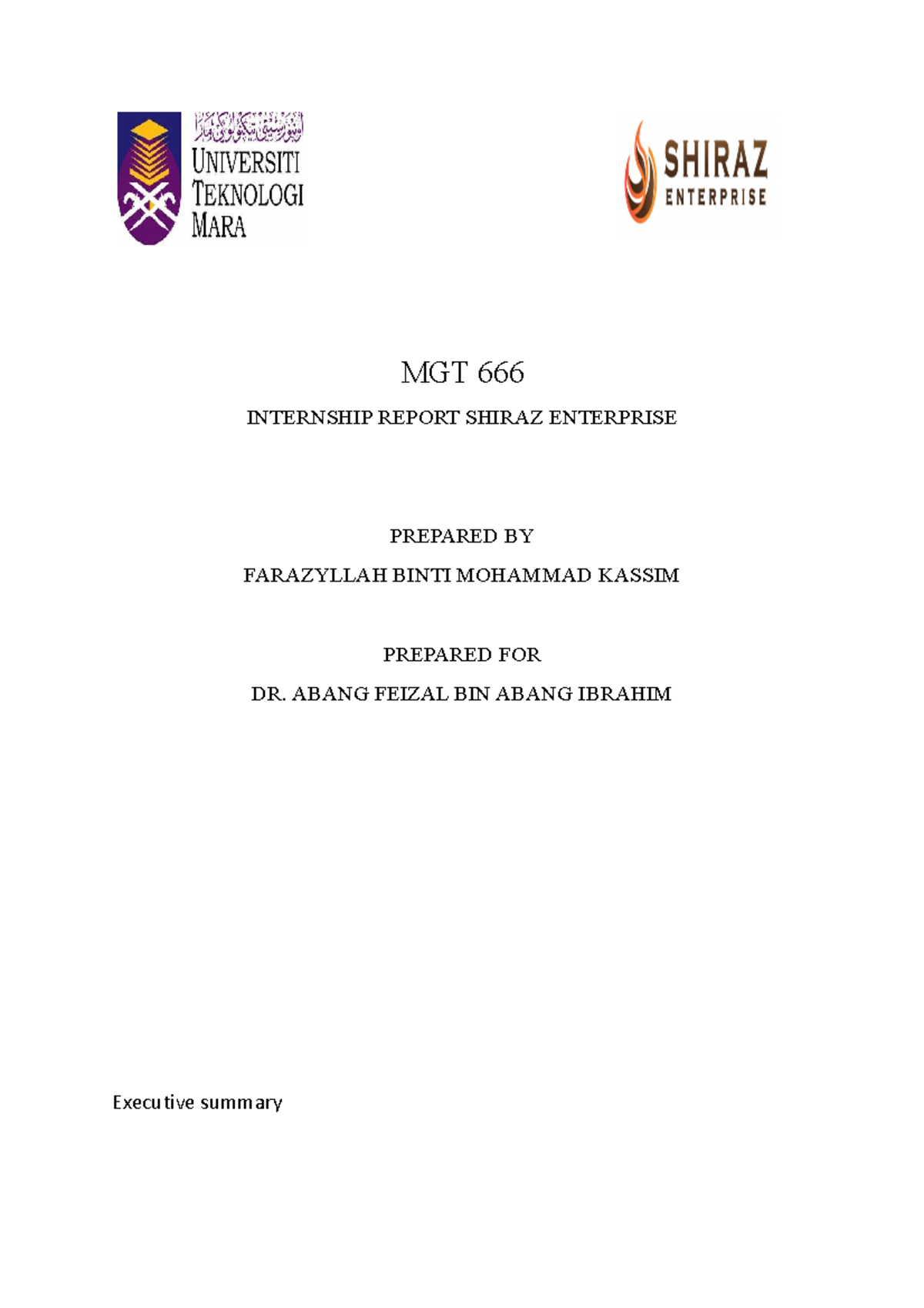 Farazyllah Report(MGT666) - MGT 666 INTERNSHIP REPORT SHIRAZ ENTERPRISE ...
