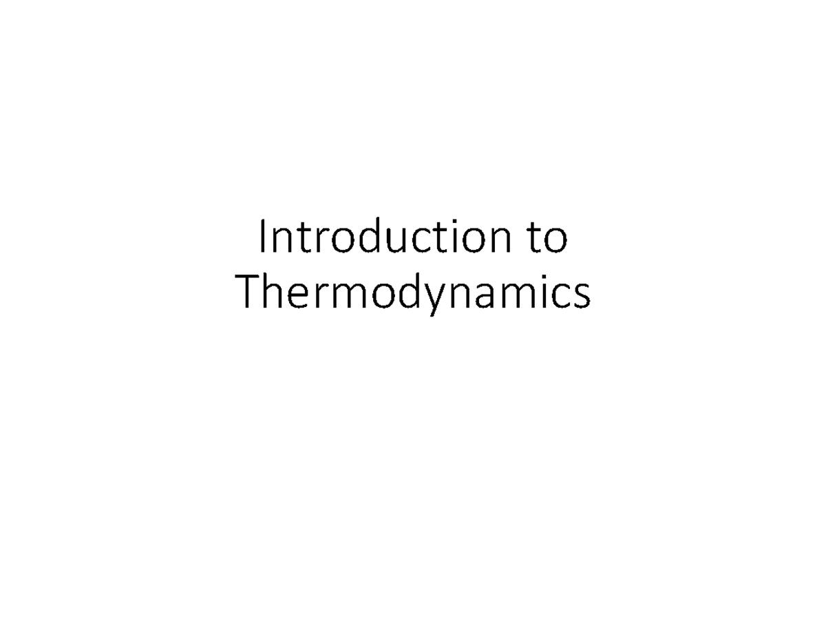 Introduction to Thermodynamics - Introduction to Thermodynamics Topics ...