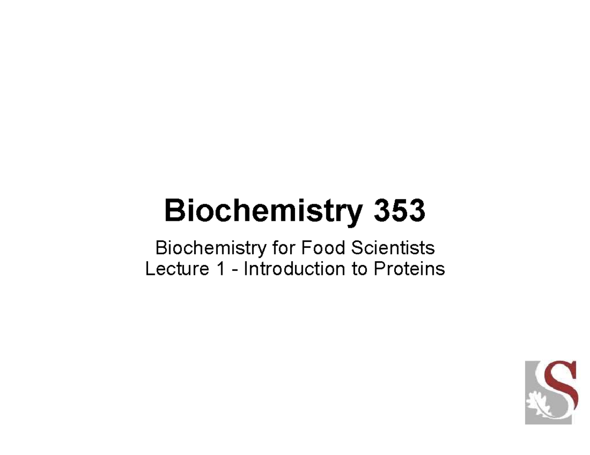 2022 B353 L1 Amino acids 1 - Biochemistry 353 Biochemistry for Food ...