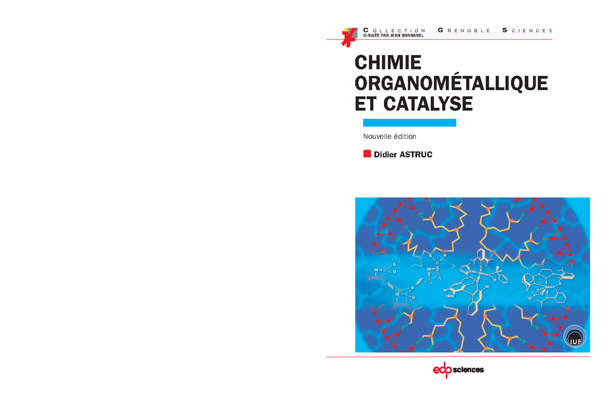 Chimie organométallique et catalyse avec exercices corriges s6 - C O L ...