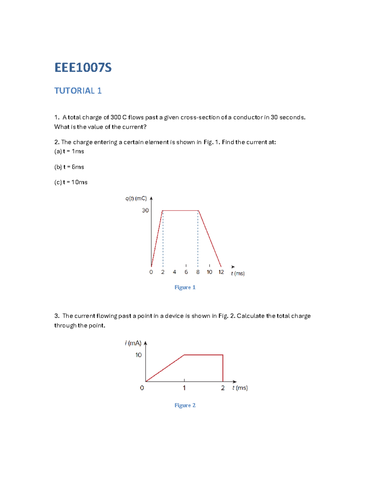 EEE1007S Tutorial 1 - EEE1007S TUTORIAL 1 A total charge of 300 C flows past a given cross ...