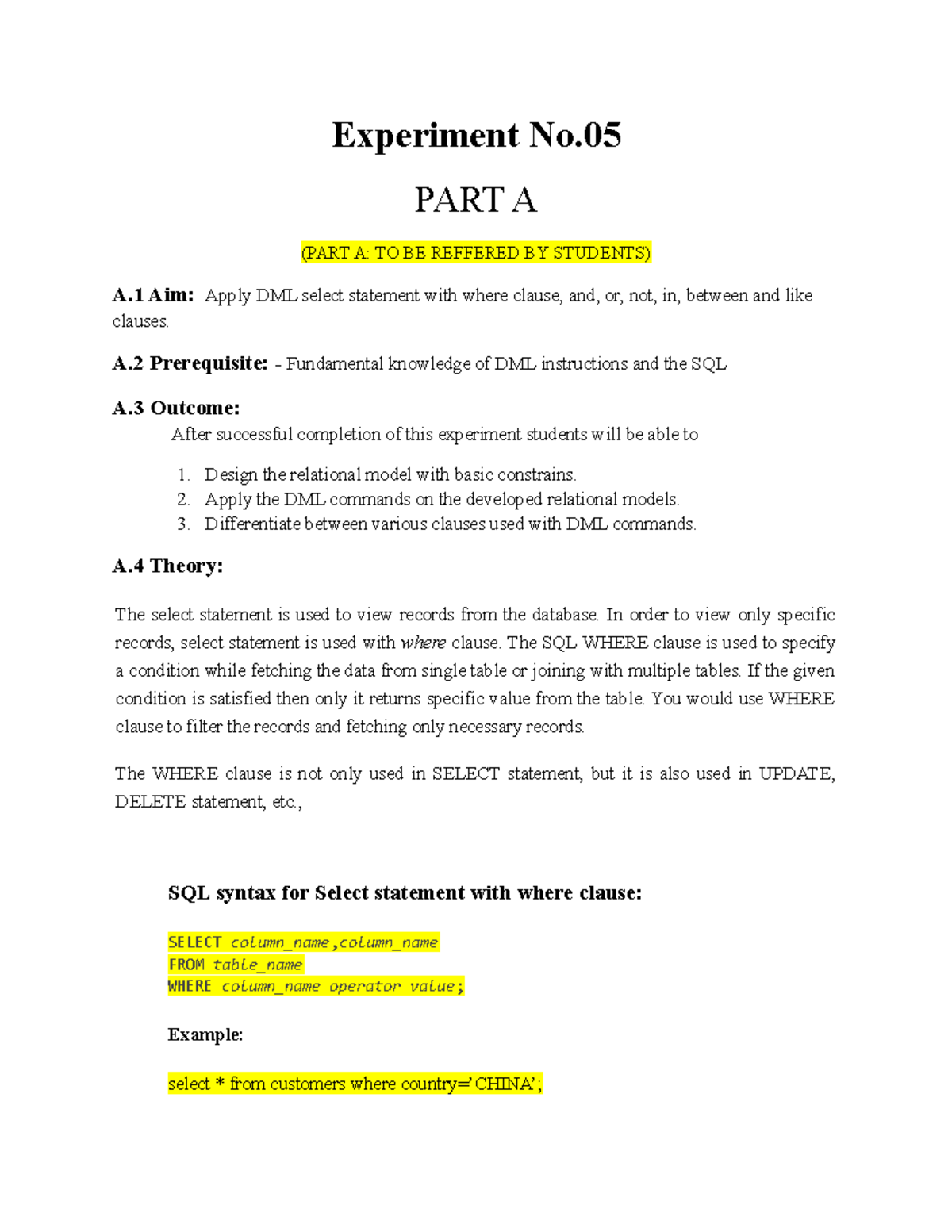DBMS Practical 5 C121 - Experiment No. PART A (PART A: TO BE REFFERED BY STUDENTS) A Aim: Apply ...
