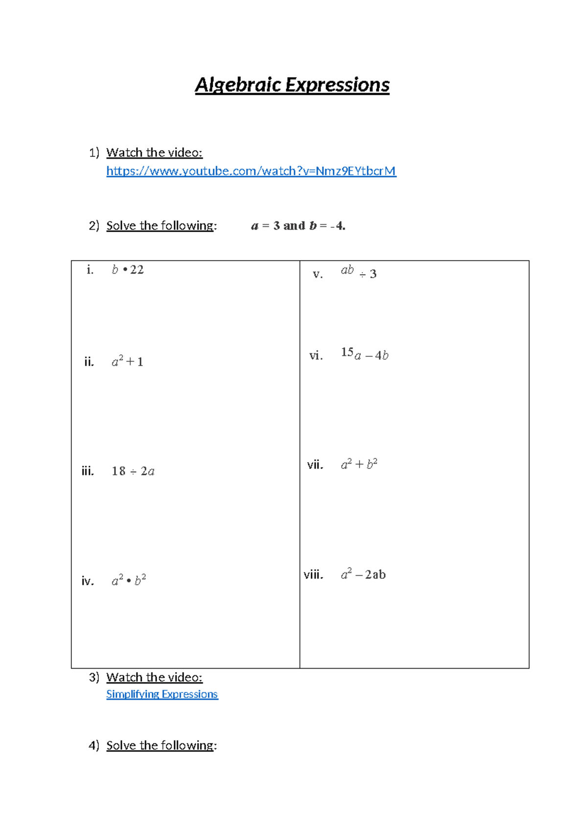 Investigating Expressions - BIO E-65C - Algebraic Expressions Watch the video: - Studocu