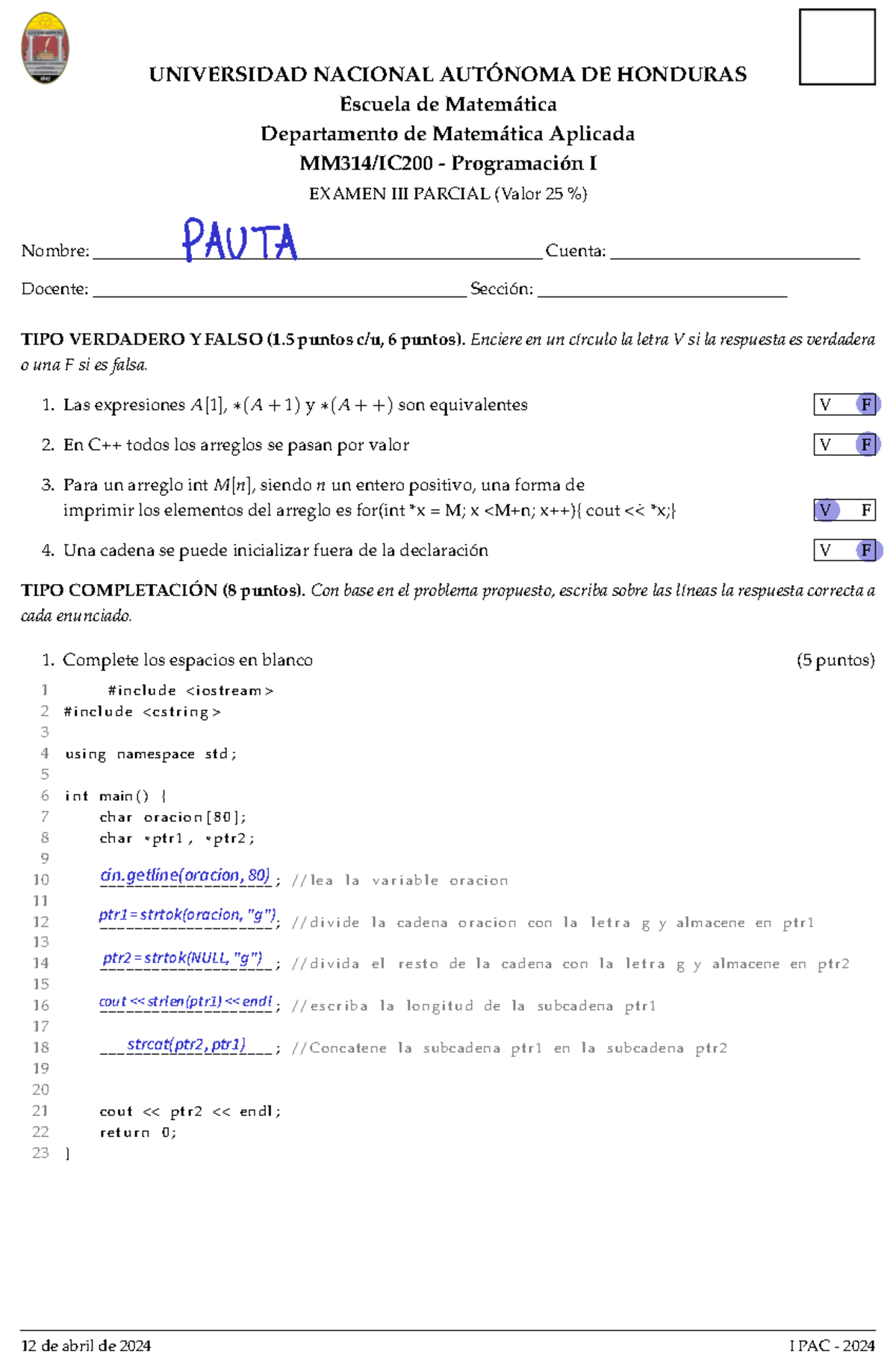 Examen 3 Programación I IPAC2024 Pauta - UNIVERSIDAD NACIONAL AUTÓNOMA DE HONDURAS Escuela de ...