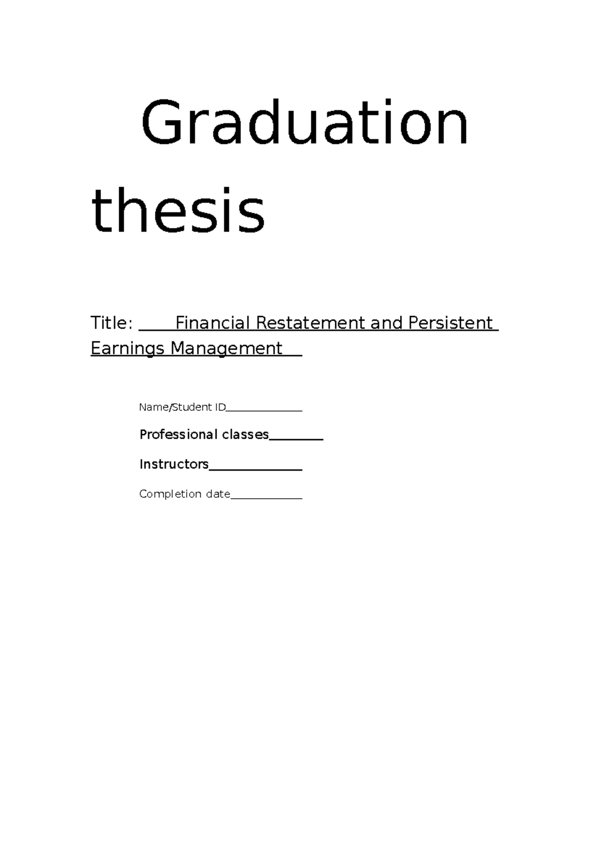 Financial Restatement and Persistent Earnings Management - Graduation ...