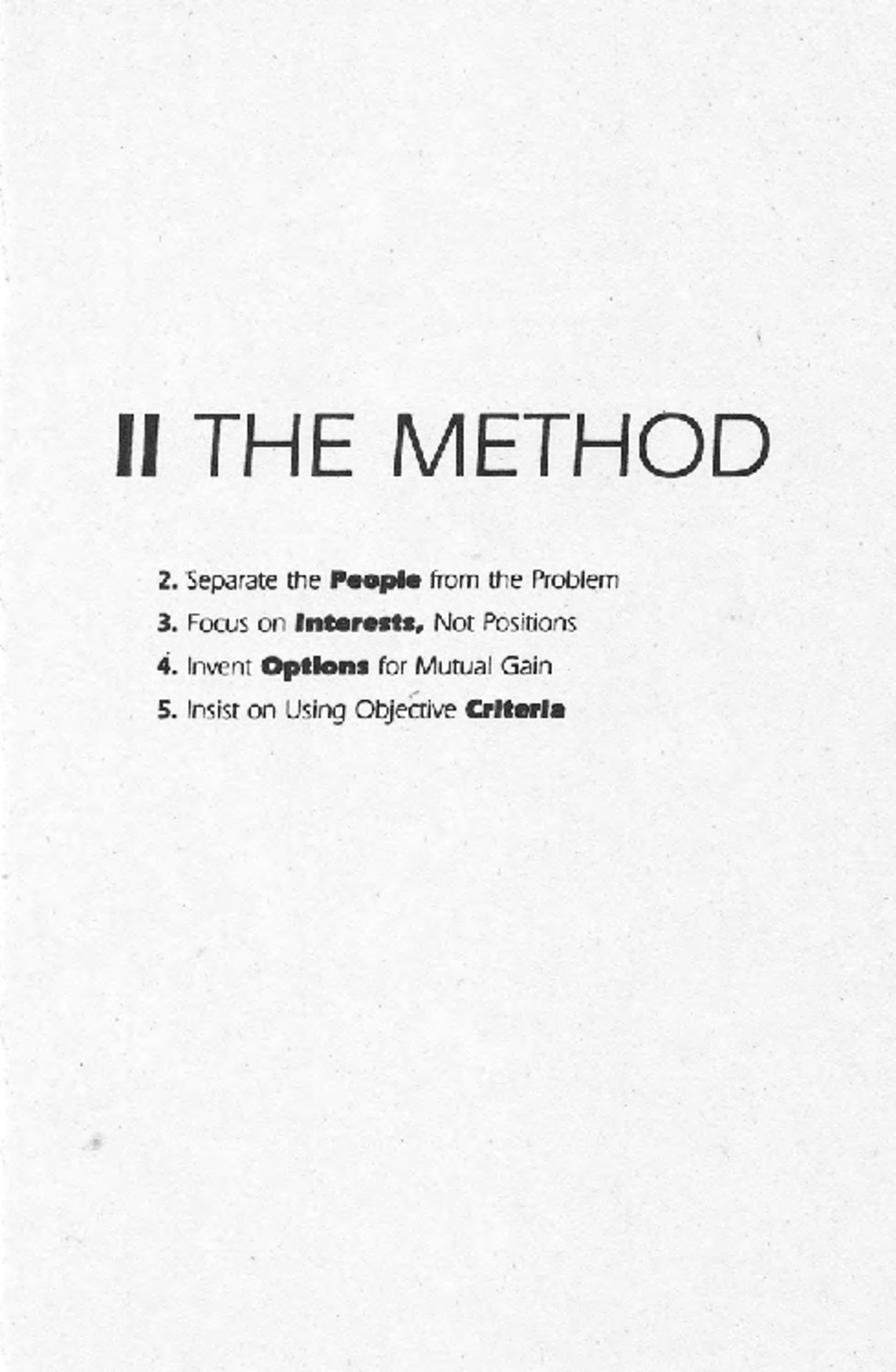 Getting to Yes Chapter 2 - II THE METHOD 2. Separate the People from ...