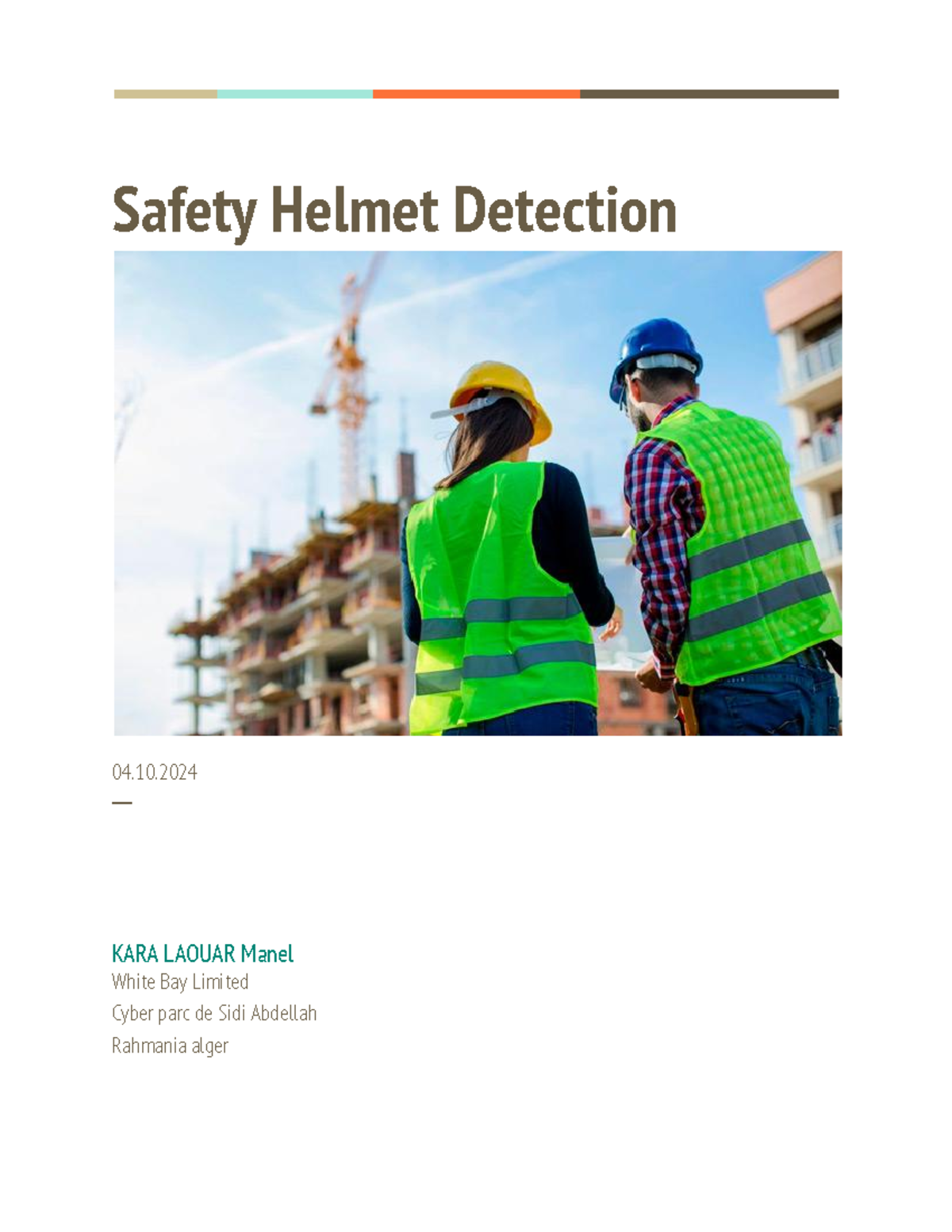 Report - yes - Safety Helmet Detection 04. ─ KARA LAOUAR Manel White ...
