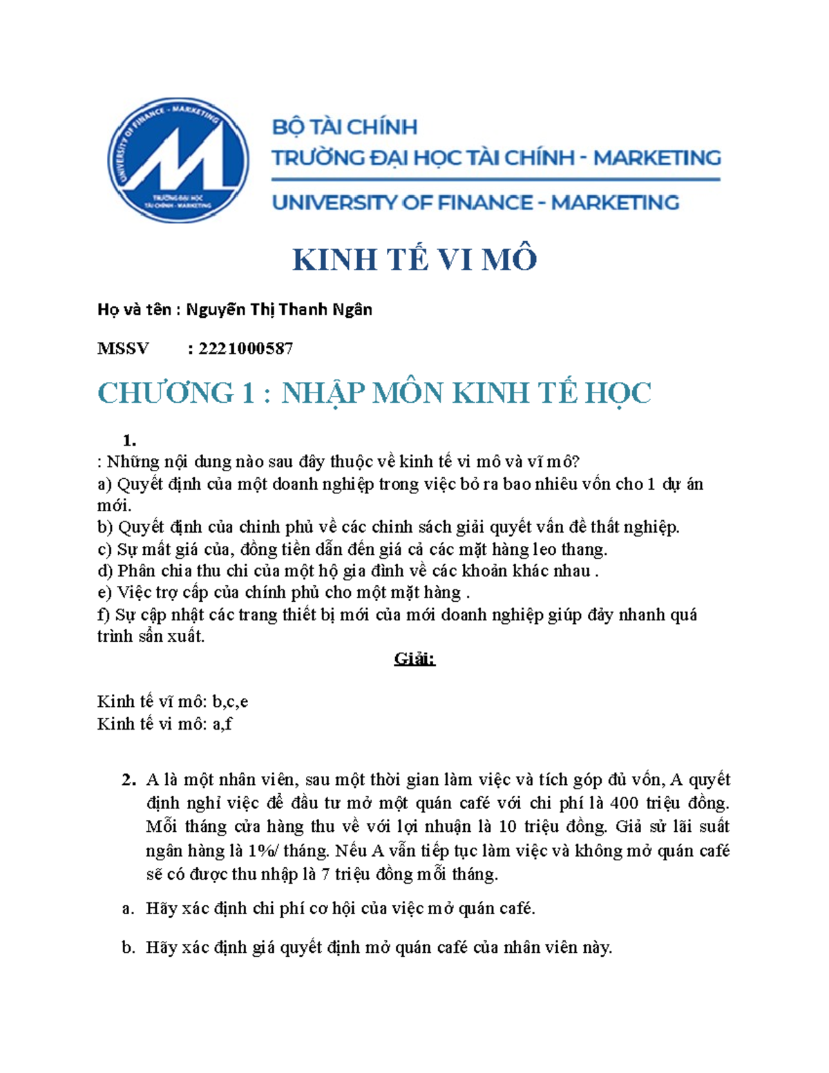 KINH TẾ VI MÔ - kinh tế vimo - KINH TẾ VI MÔ H ọ và tên : Nguyêễn Th Thanh Ngânị MSSV ...
