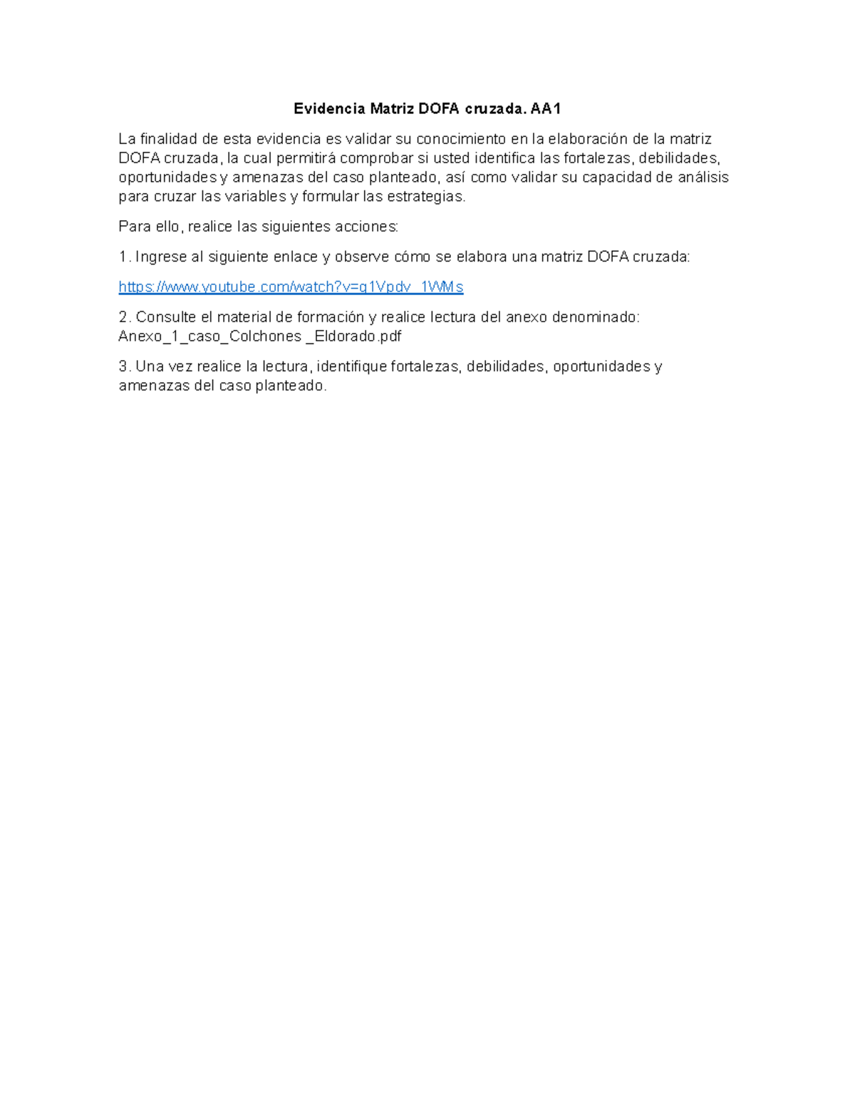 Evidencia 1 Analisis DE CASO Colchones EL Dorado - Evidencia Matriz ...