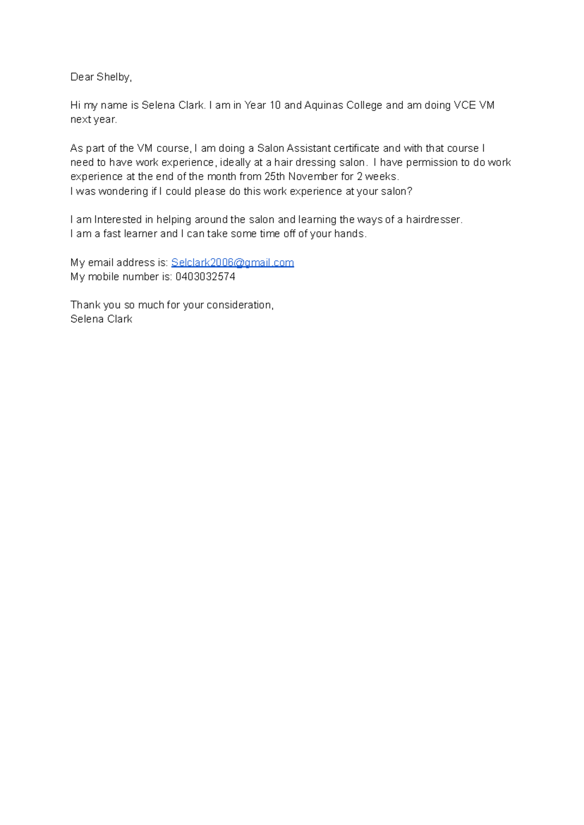 Hairdressingschool - Dear Shelby, Hi my name is Selena Clark. I am in ...
