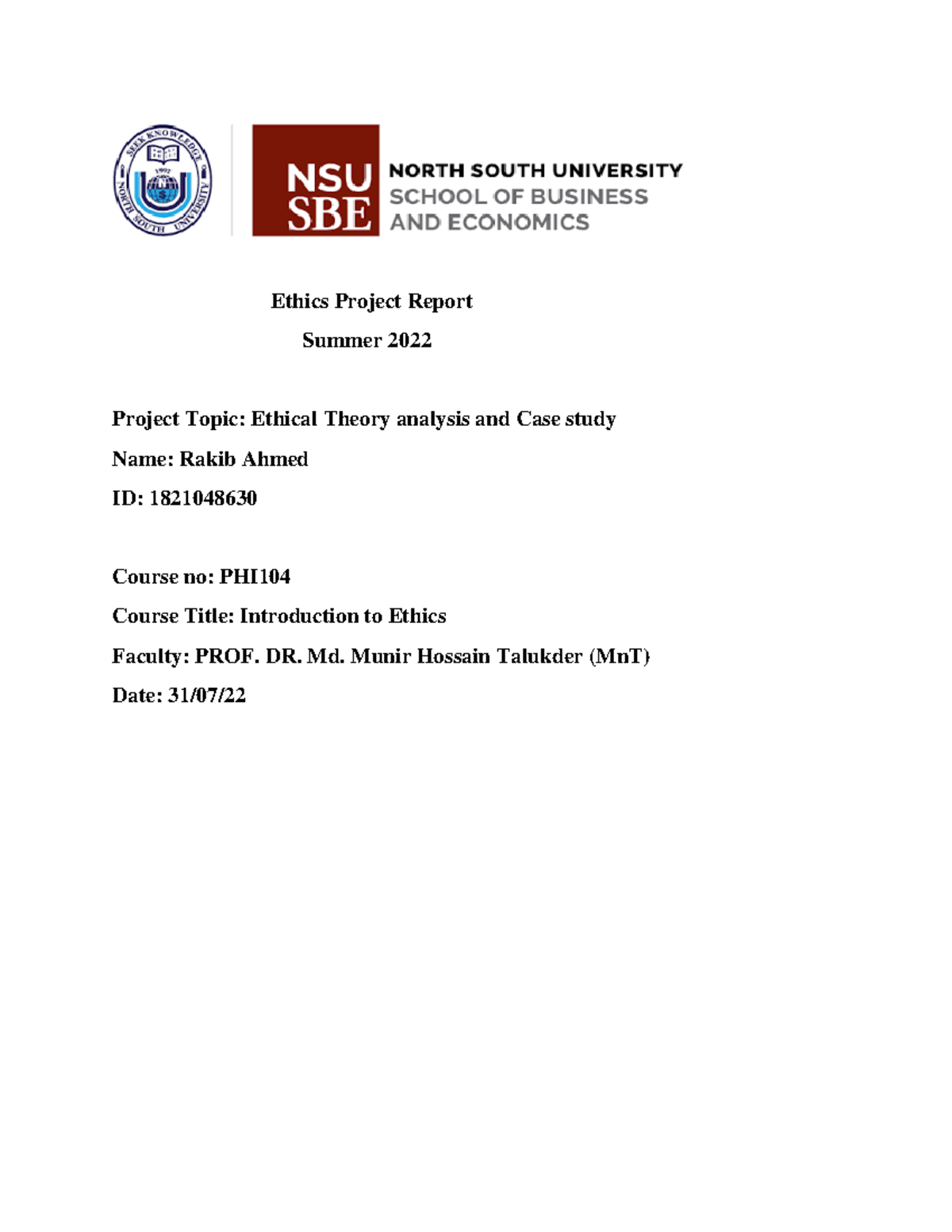Ethics Report . pdf - Ethics Project Report Summer 2022 Project Topic ...
