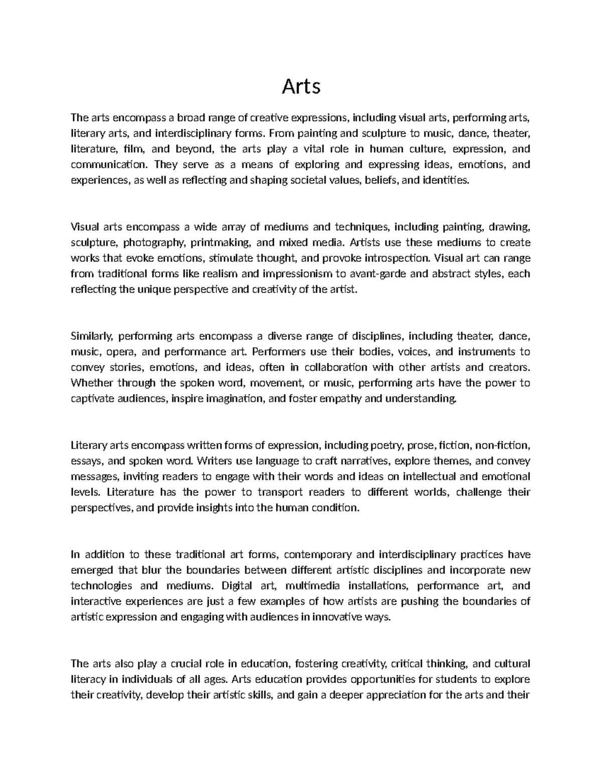 Arts - arts - Arts The arts encompass a broad range of creative ...
