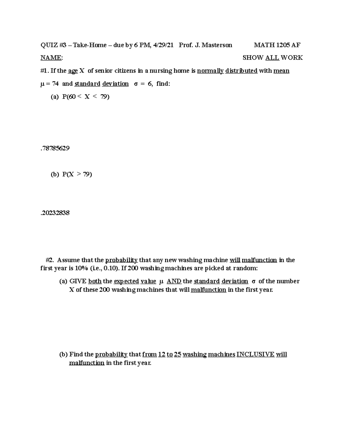 QUIZ#3-1205AF - quiz - QUIZ #3 – Take-Home – due by 6 PM, 4/29/21 Prof. J. Masterson MATH 1205 ...