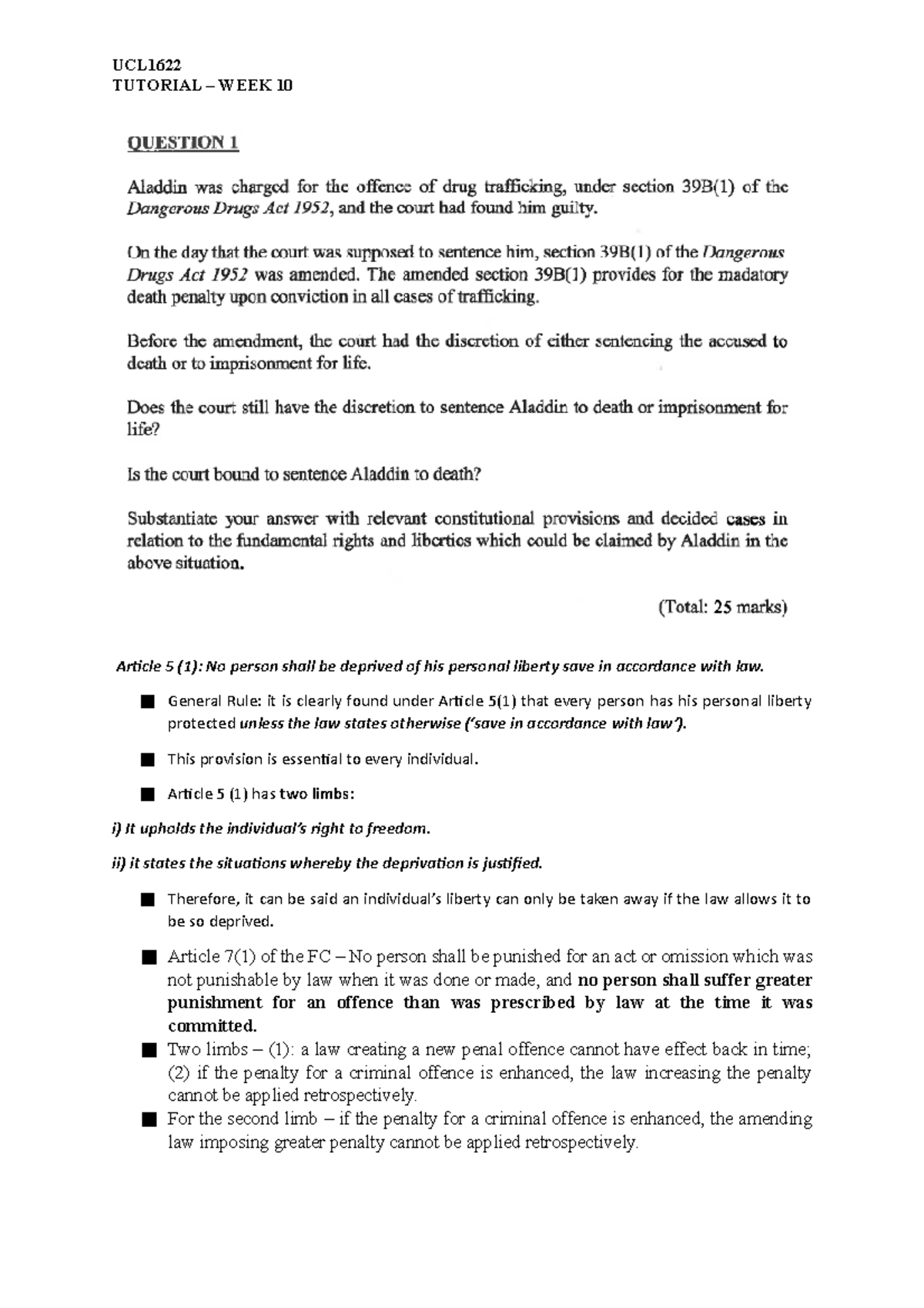 Week 10 Past Year Exam Q - TUTORIAL – WEEK 10 Article 5 (1): No person shall be deprived of his ...