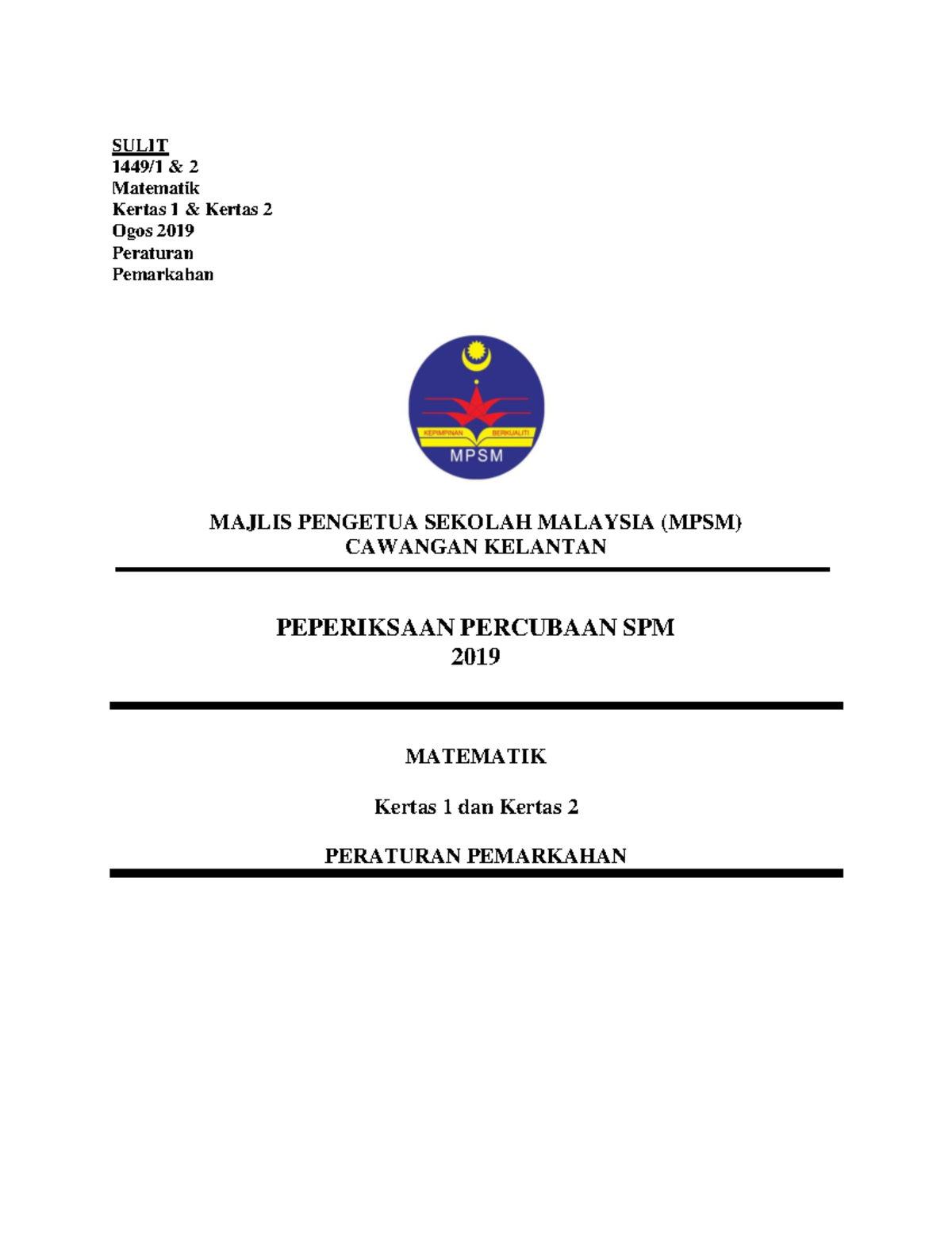 Skema Matematik K1+K2 Trial Spm Mpsm Kelantan 2019 - SULIT 1449/1 & 2 ...