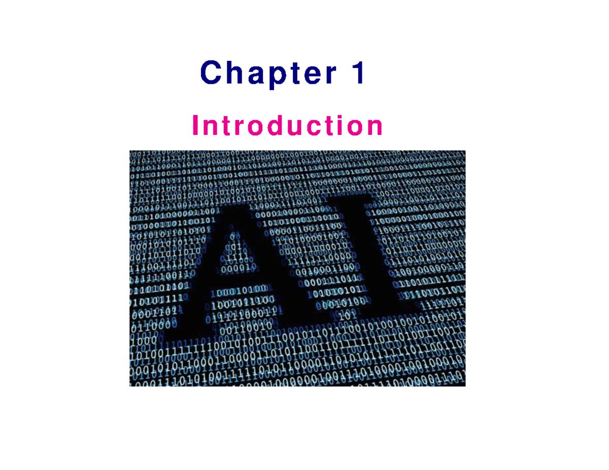 Chapter 1 intro - Chapter 1 I ntroduc ti on Definition of AI ...