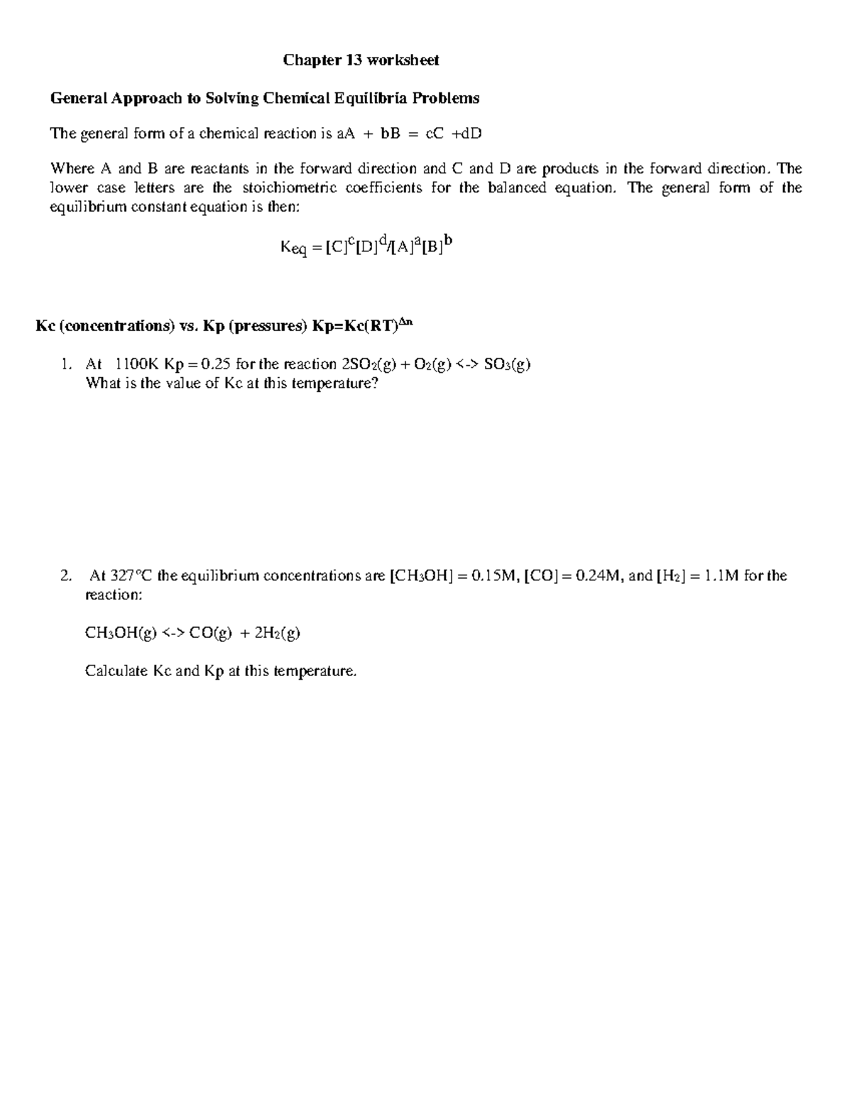 Chapter 13 worksheet - prac - Chapter 13 worksheet General Approach to ...