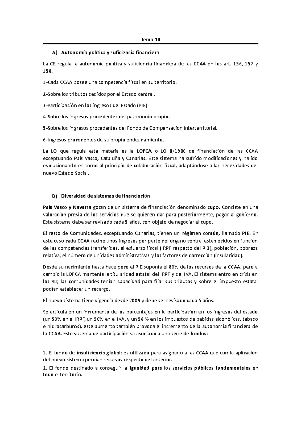 Tema 10 - TEMA 10 - Tema 10 A) Autonomía política y suficiencia ...