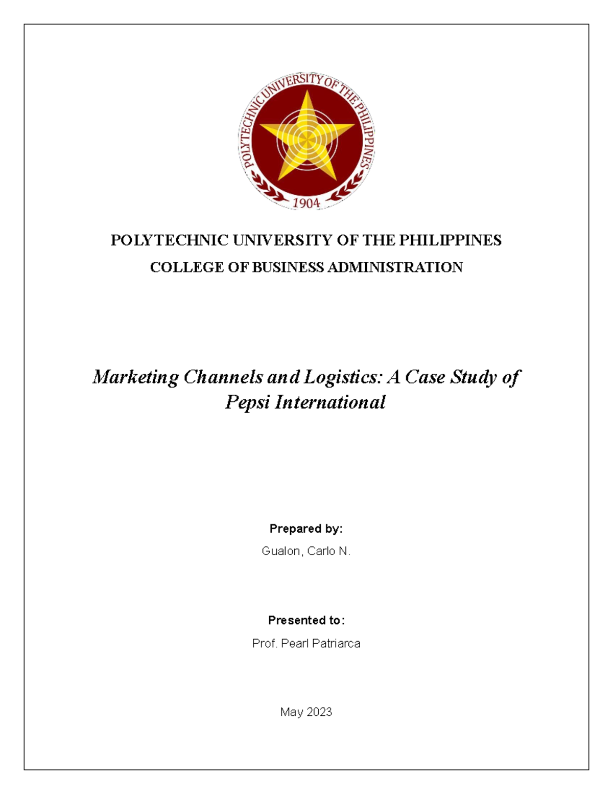 Case Study Gualon Carlo N - POLYTECHNIC UNIVERSITY OF THE PHILIPPINES ...