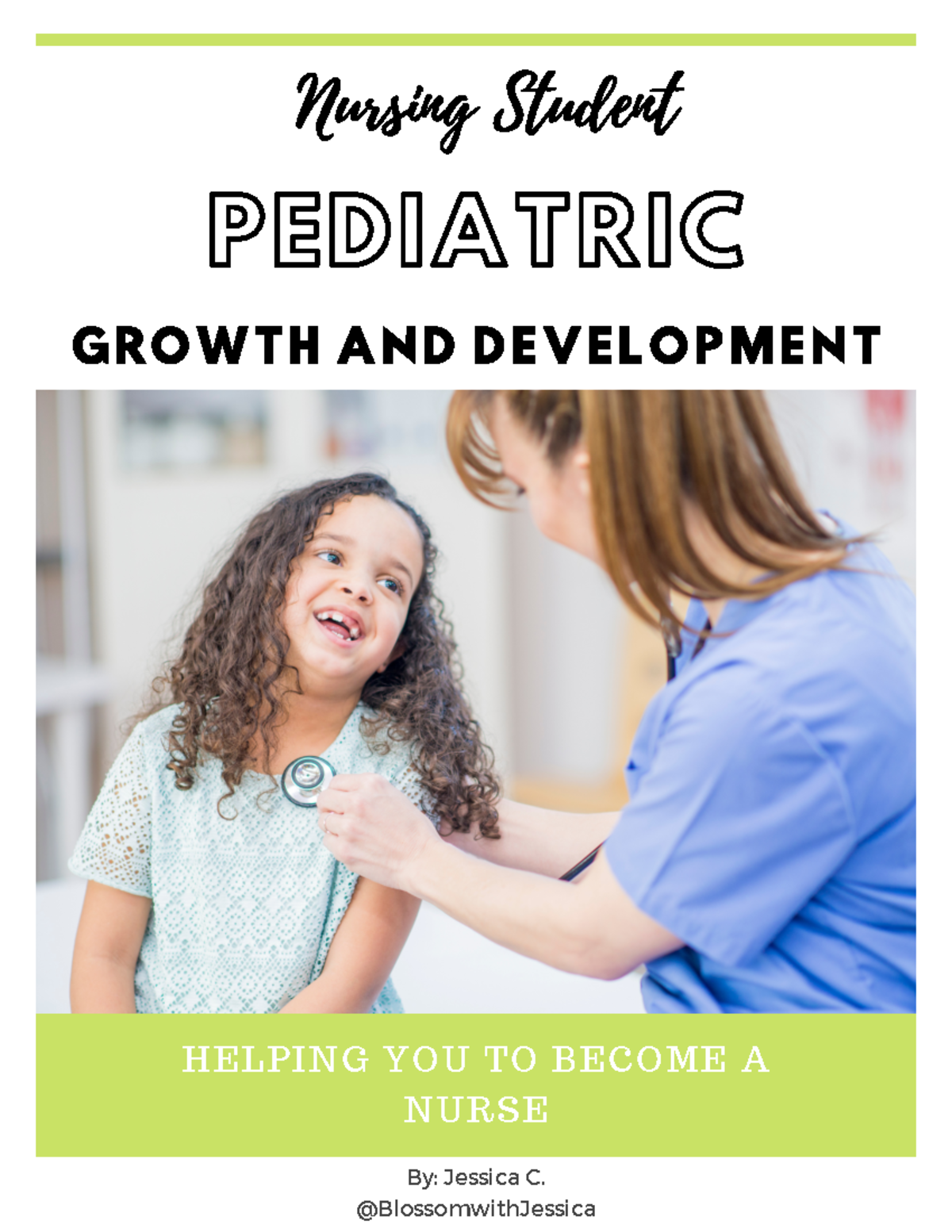 growth and development - HELPI NG YOU TO BECOME A NURSE By: Jessica C ...