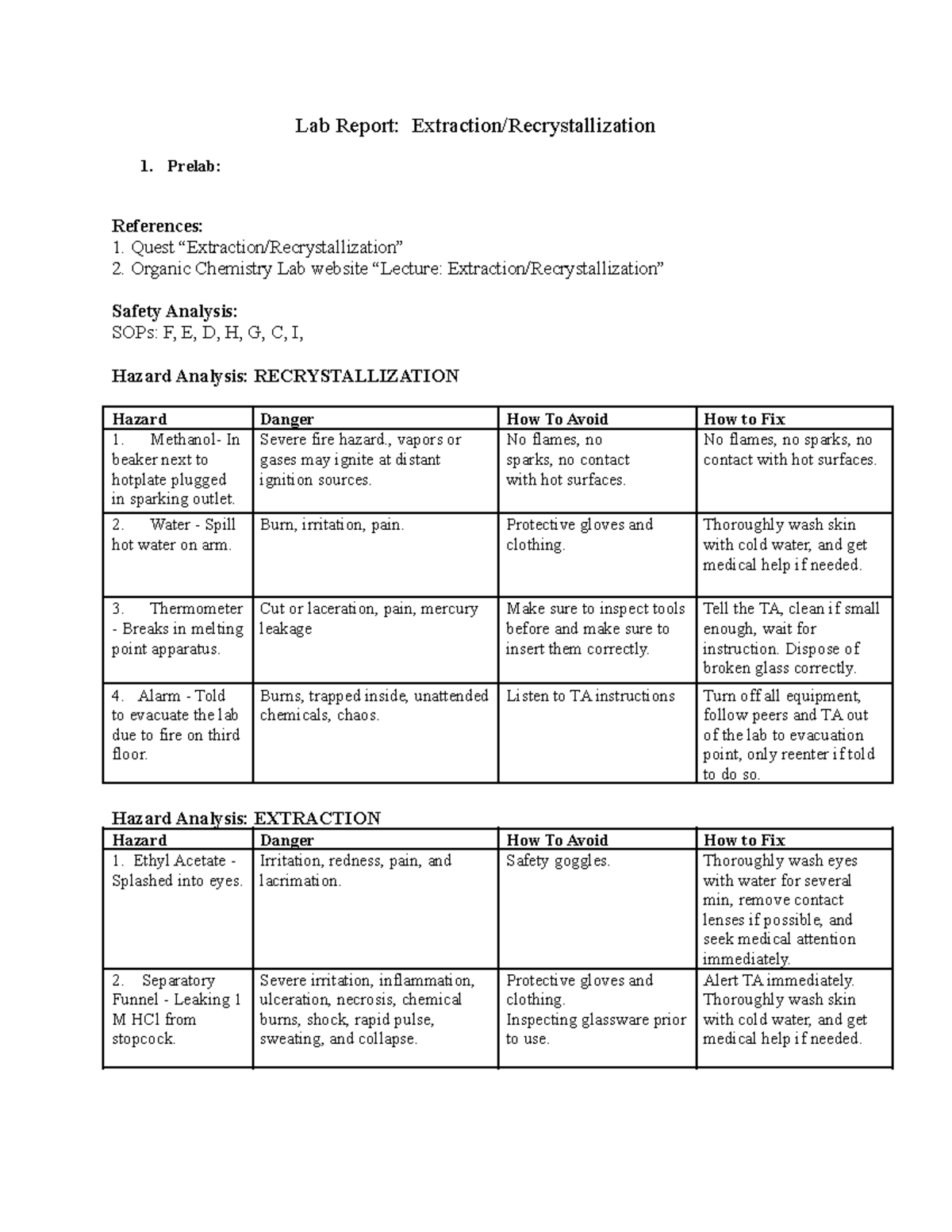 Extraction Recrystallization - Prelab: References: 1. Quest
