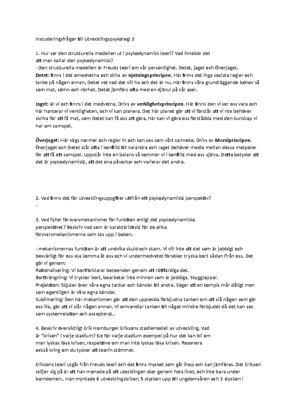 Instuderingsfrågor Utvecklingspsykologi 2 - Detet, jaget och Överjaget ...
