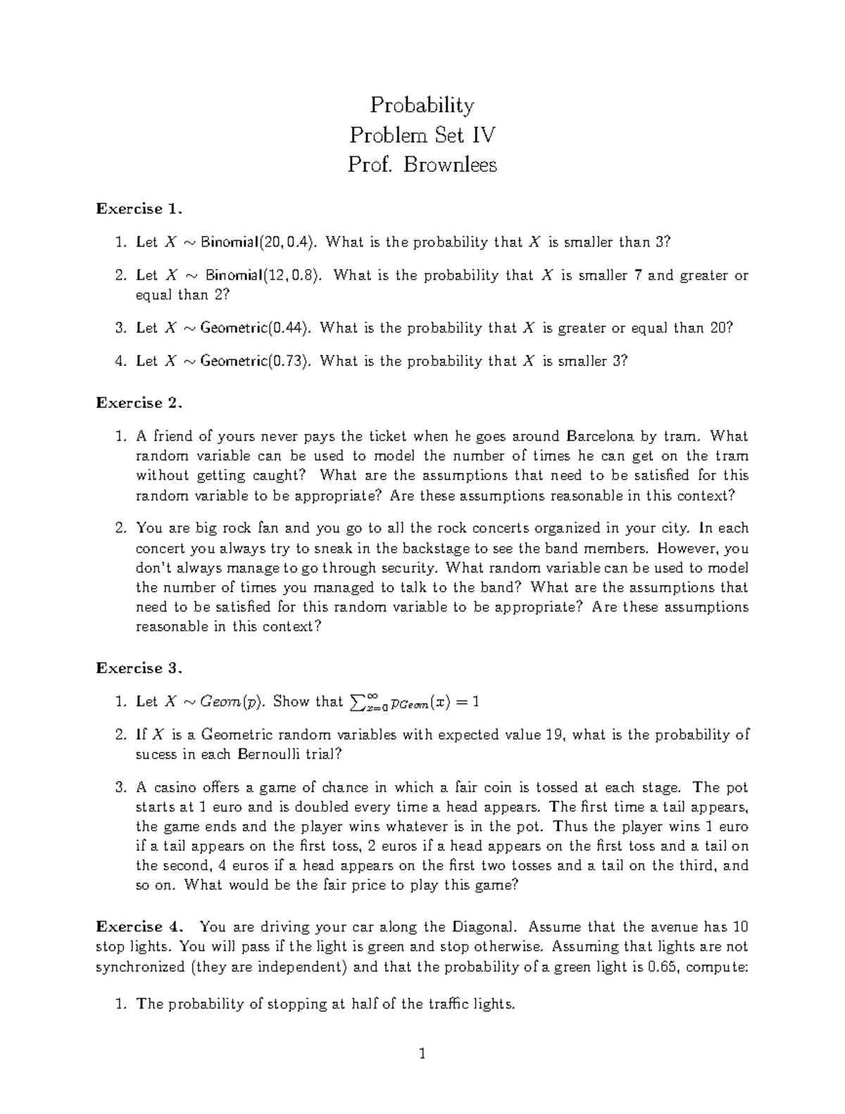 PROBLEM SET 4 PROBABILITY - Probability Problem Set IV Prof. Brownlees ...