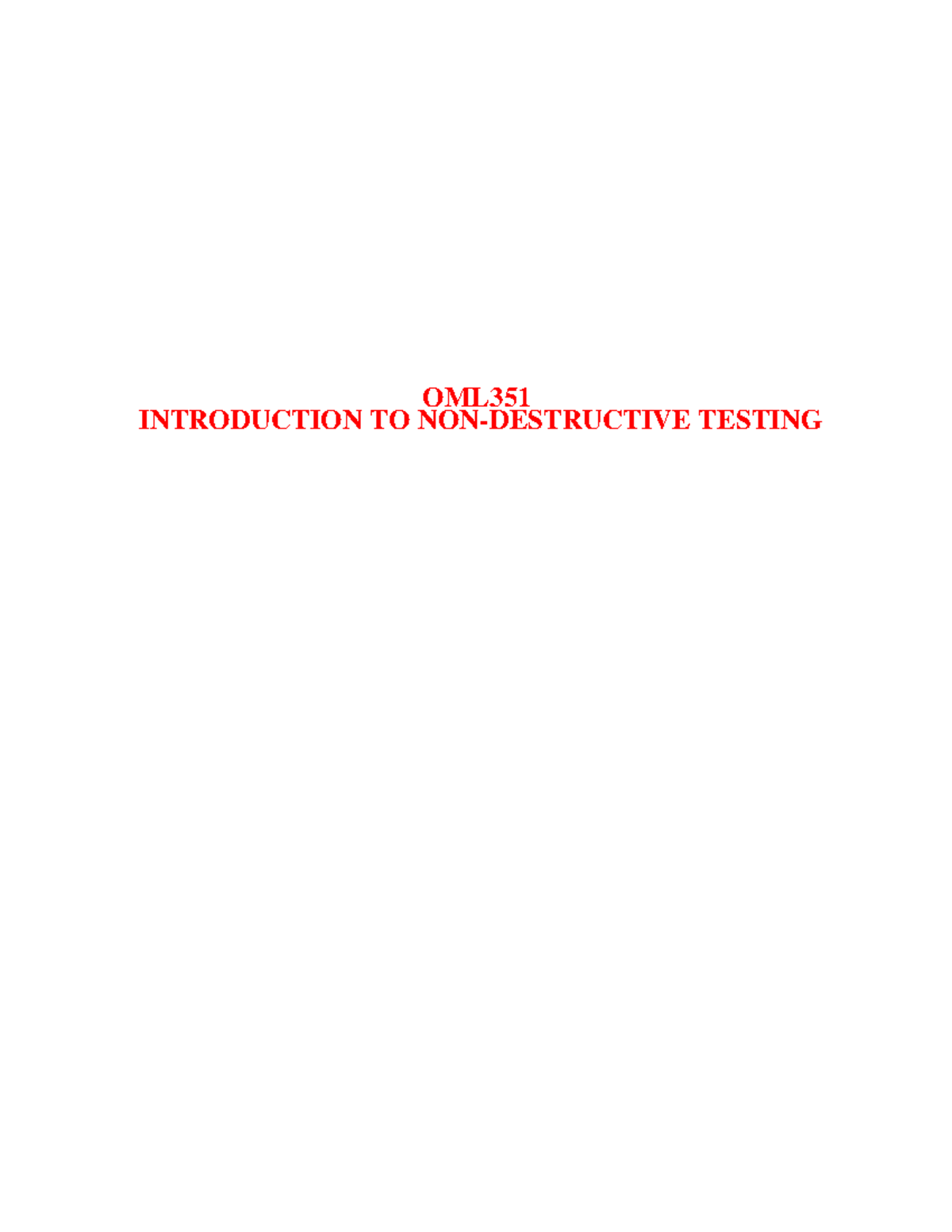 Notes NDT - kdfk - OML INTRODUCTION TO NON-DESTRUCTIVE TESTING UNIT I ...