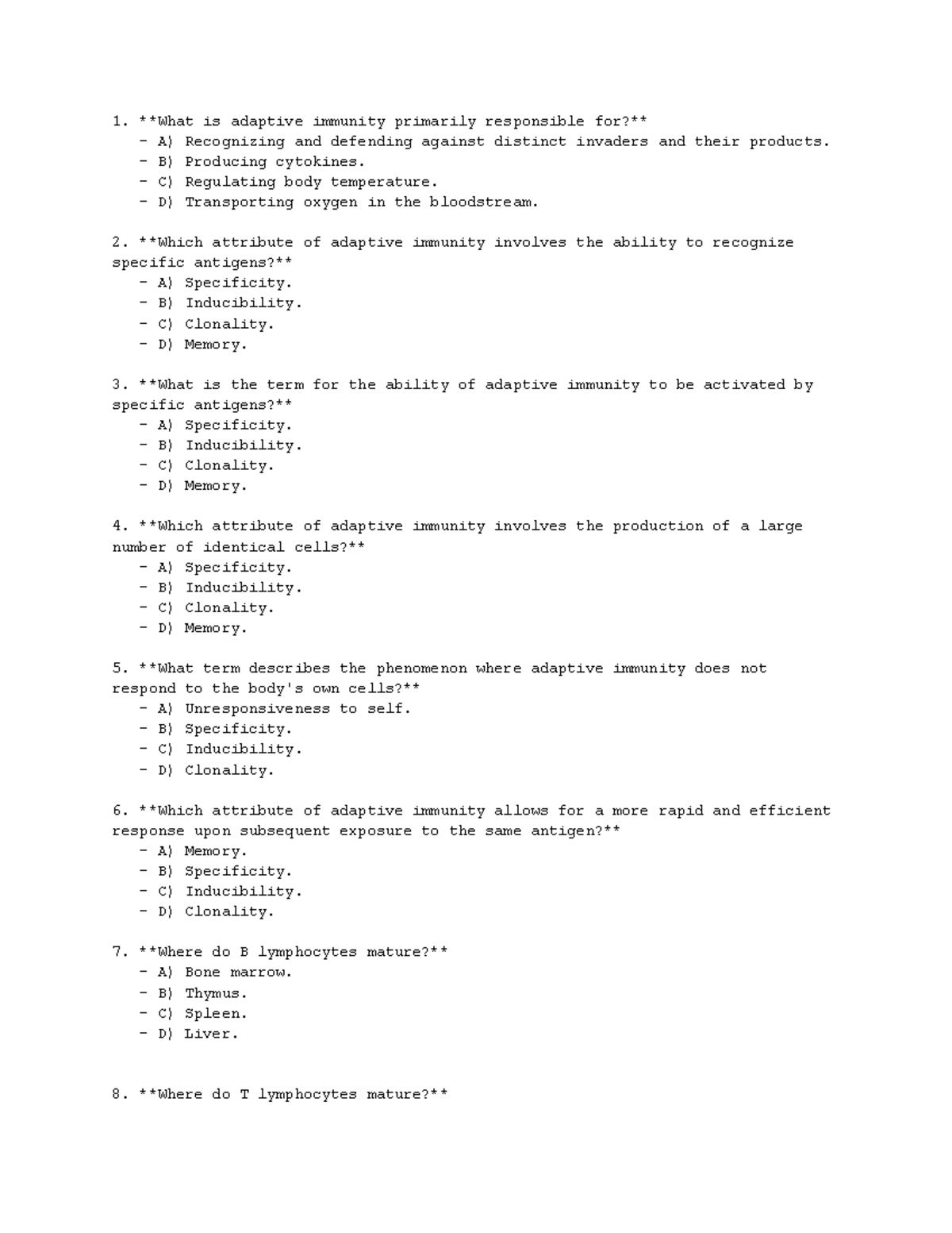 Chapter 16 questions - What is adaptive immunity primarily responsible ...