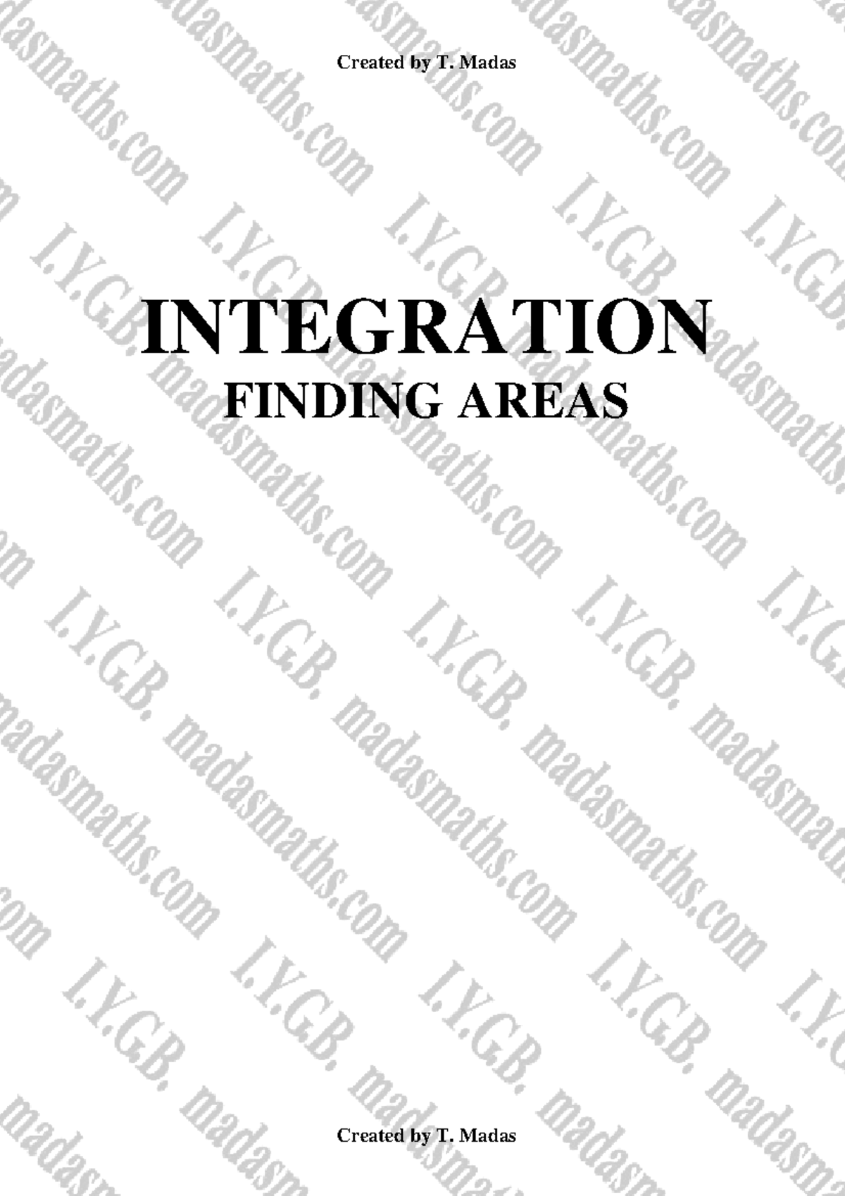 Integration areas - INTEGRATION FINDING AREAS Question 1 (**) The ...
