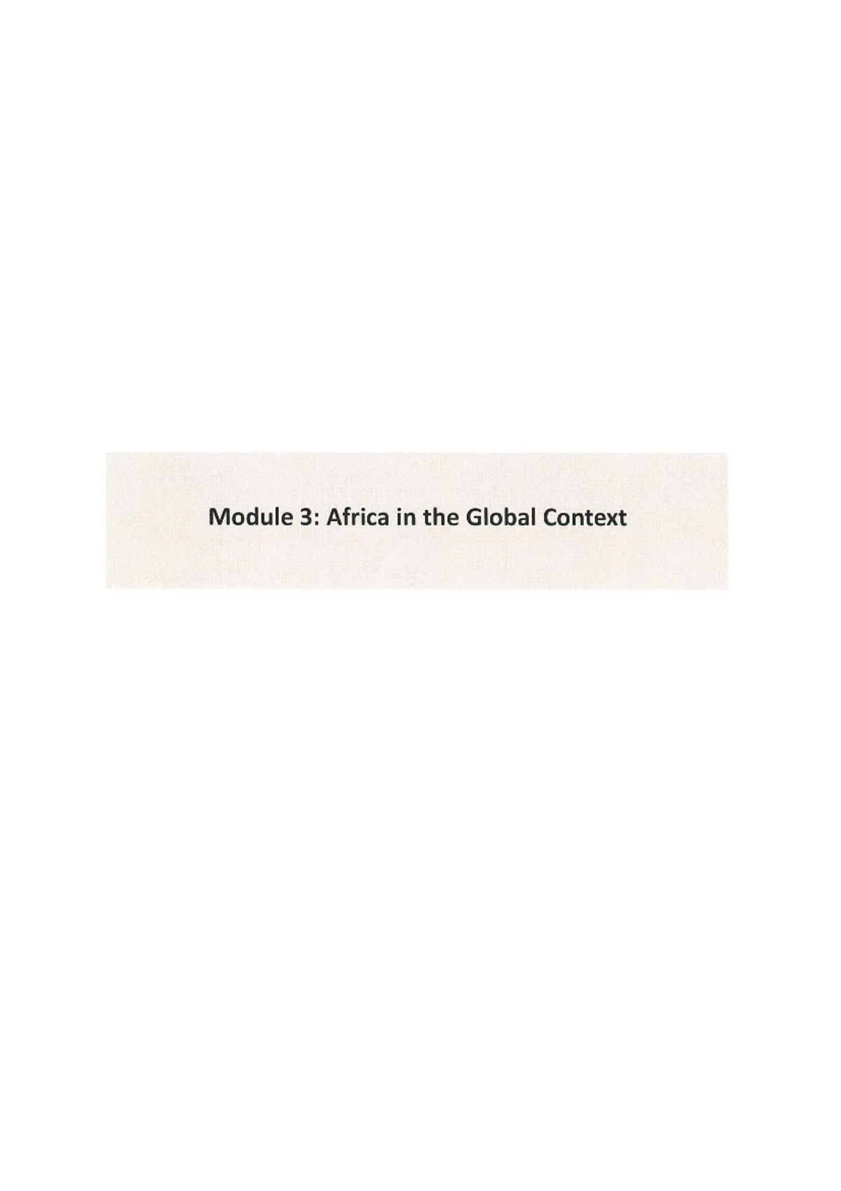 Module 3 Africa in Global Context - Module 3: Africa in the Global Context Module 3: Africa in ...