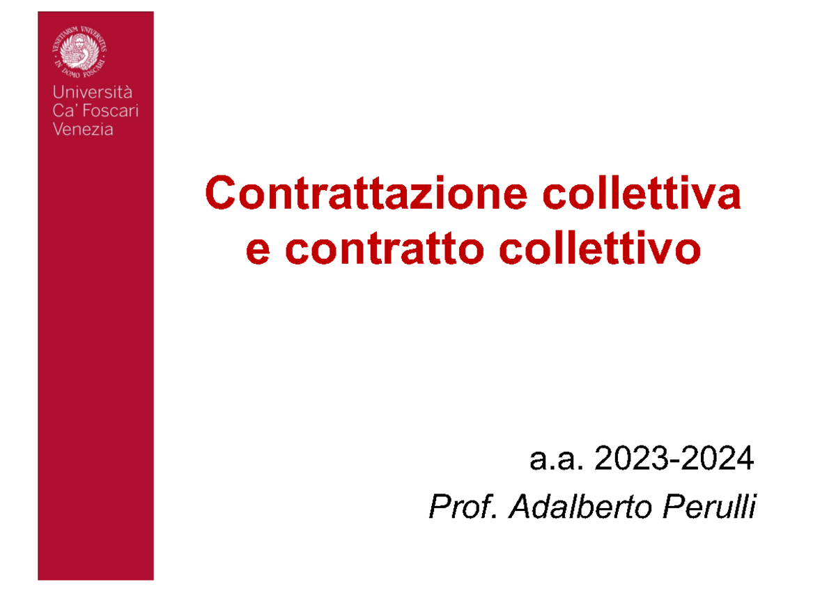 Il contratto collettivo - Contrattazione collettiva e contratto ...
