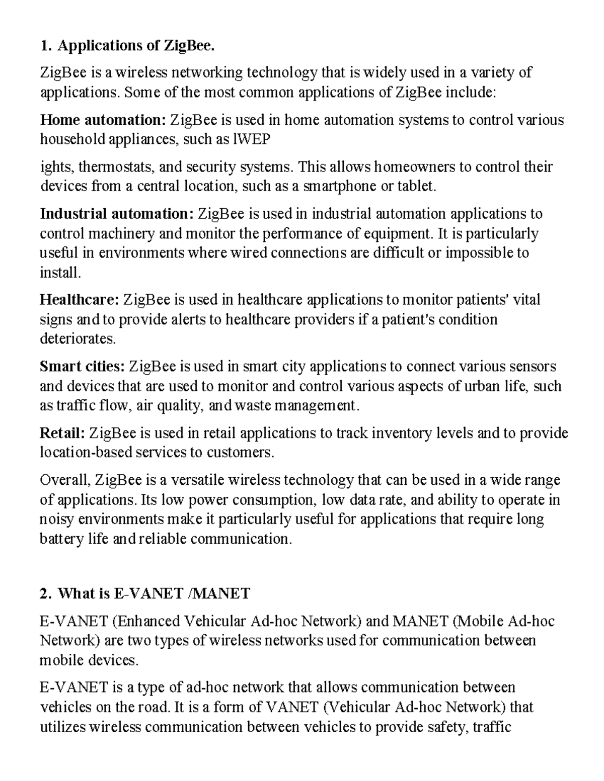QB solutions for UT - Applications of ZigBee. ZigBee is a wireless networking technology that is ...