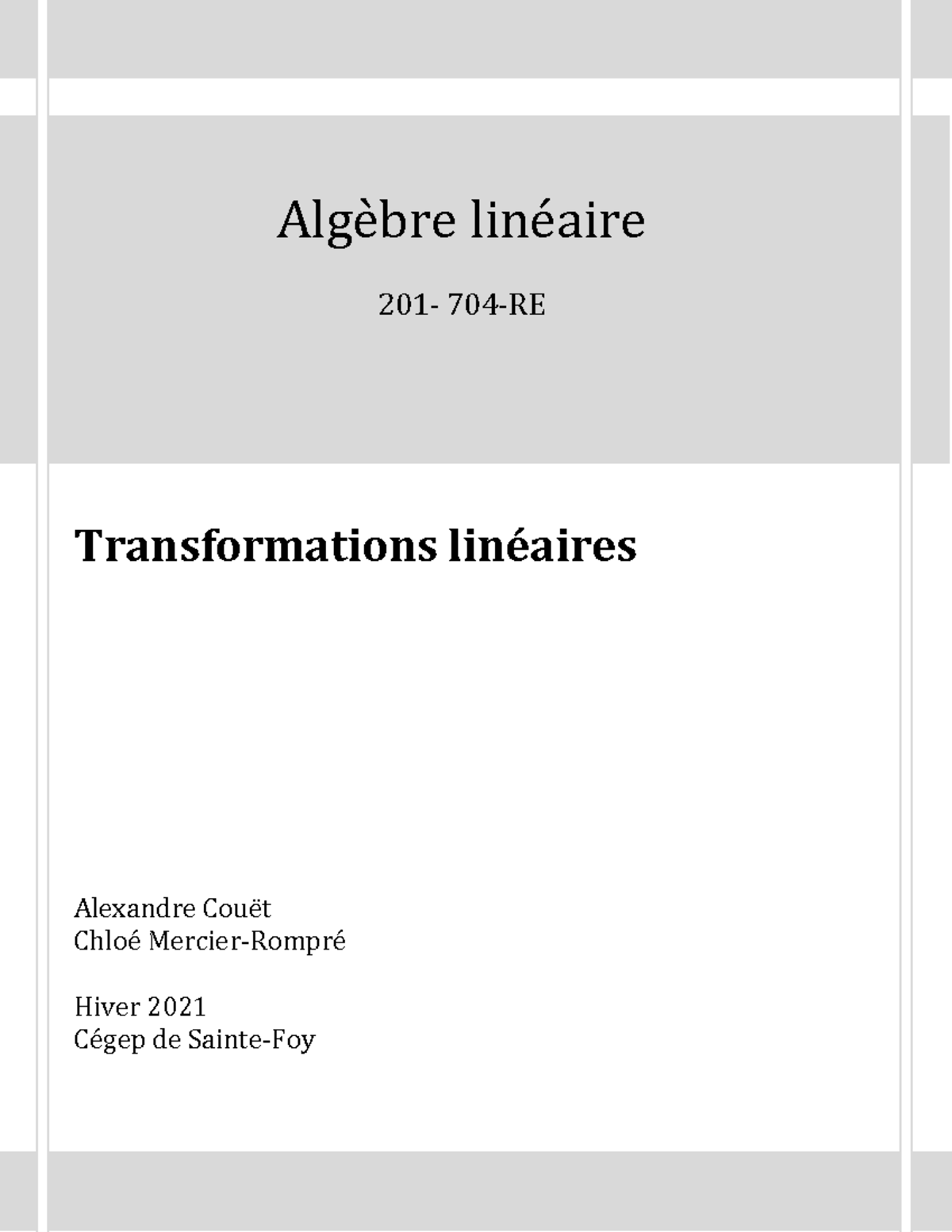 Transformations Lineaires - Algèbre linéaire 201- 704-RE Transformations linéaires Alexandre ...