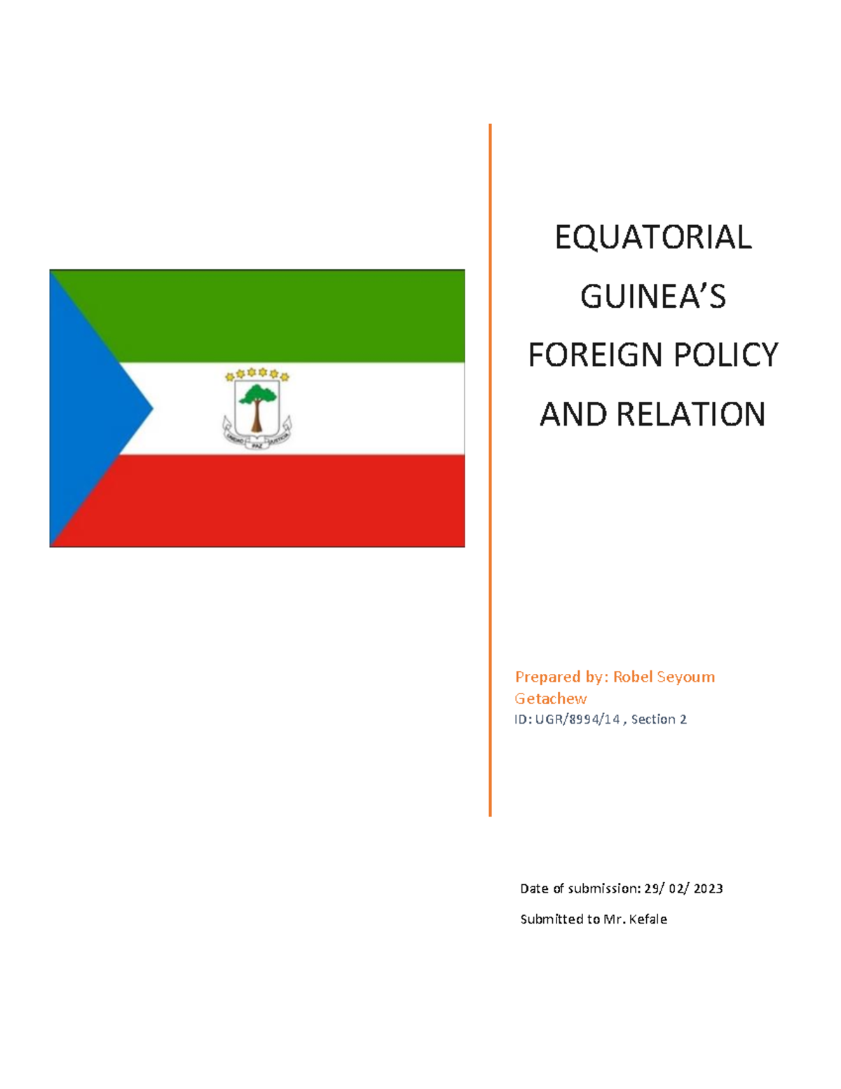 Global Equatorial Guinea - EQUATORIAL GUINEA’S FOREIGN POLICY AND ...