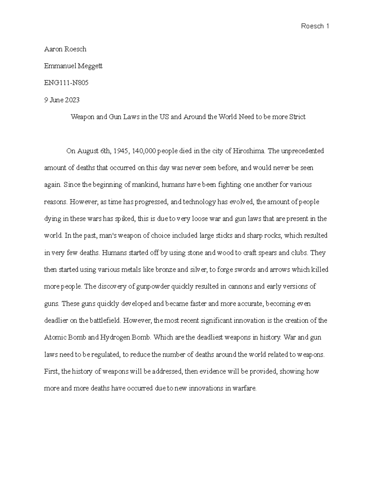 Argumentative Essay - Roesch 1 Aaron Roesch Emmanuel Meggett ENG111-N 9 ...