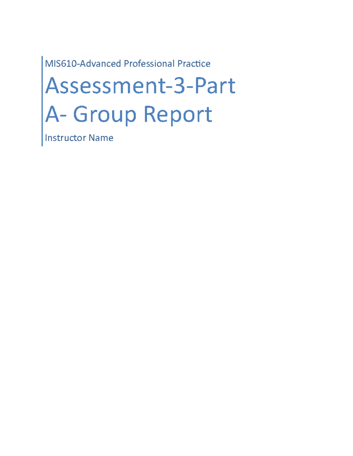 MIS610 Assessment 3 Part A - MIS610-Advanced Professional Pracce ...