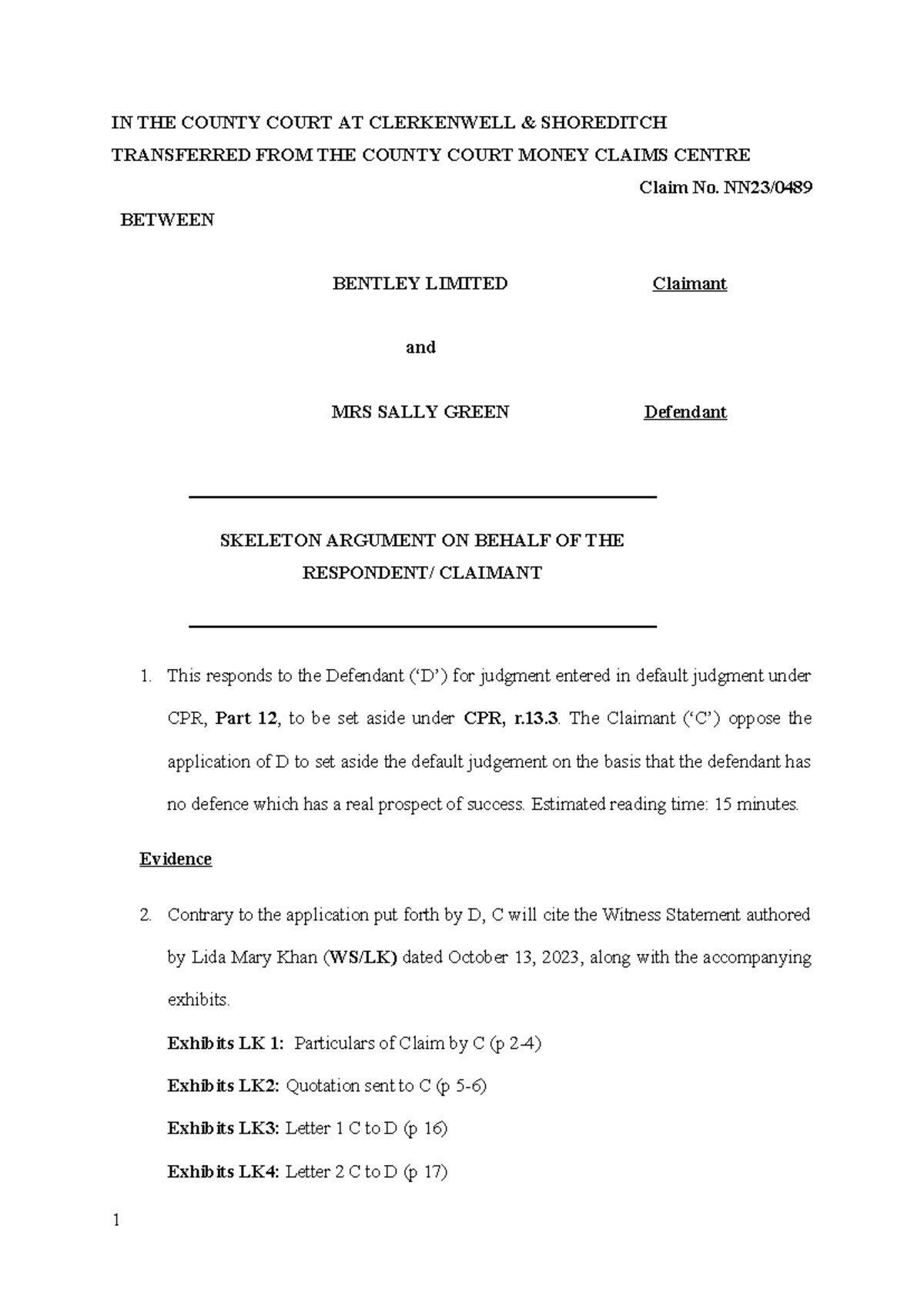 Unit 10 - Bentley v Sally Green Skeleton Argument - IN THE COUNTY COURT ...