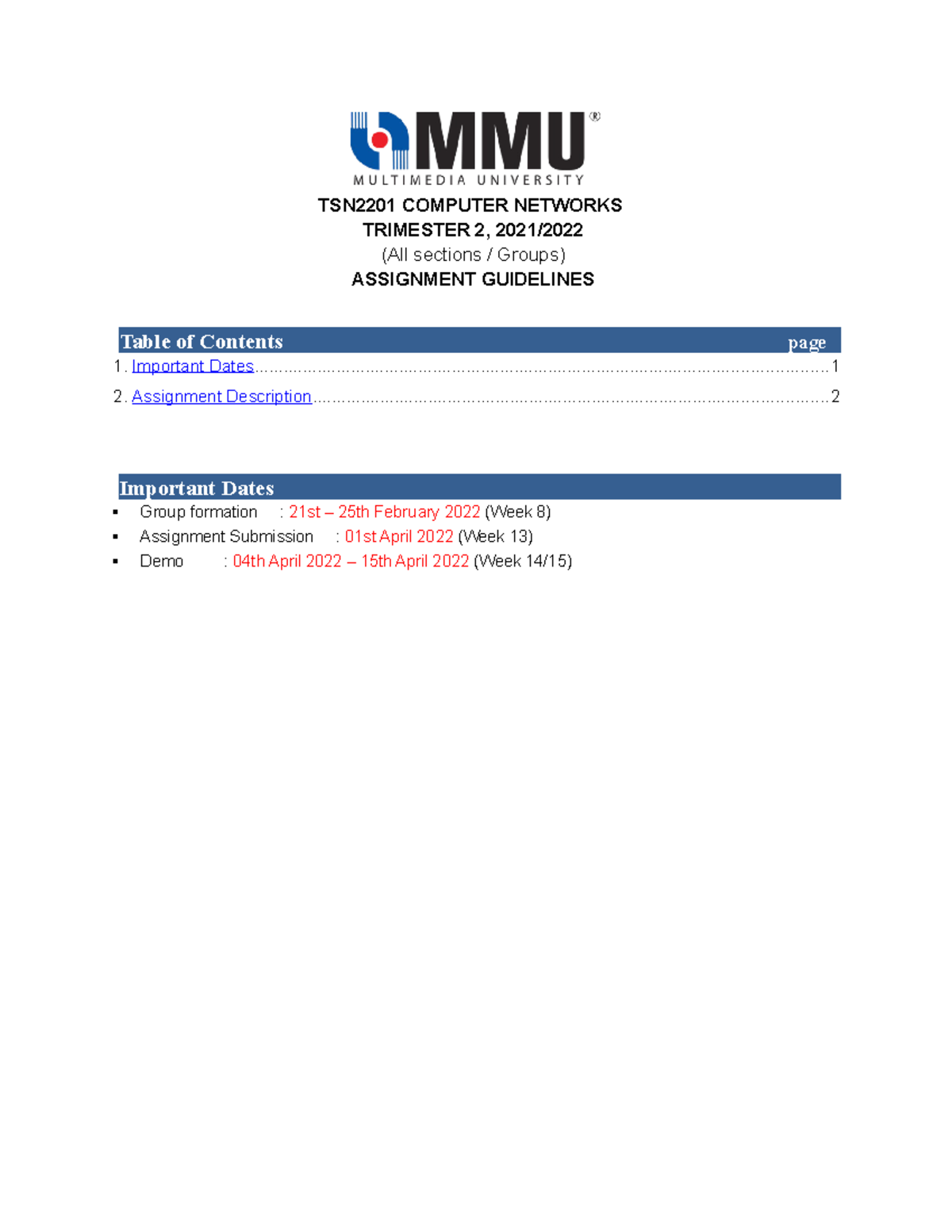 Assignment guidelines 3 - TSN2201 COMPUTER NETWORKS TRIMESTER 2, 2021/ (All sections / Groups ...