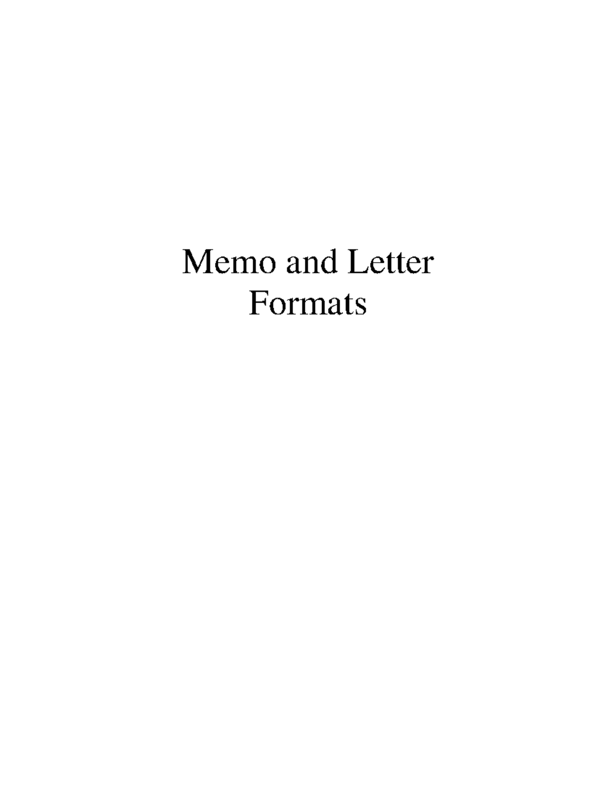 Memo and Letter Formats - Memo and Letter Formats Figure A – Memo ...